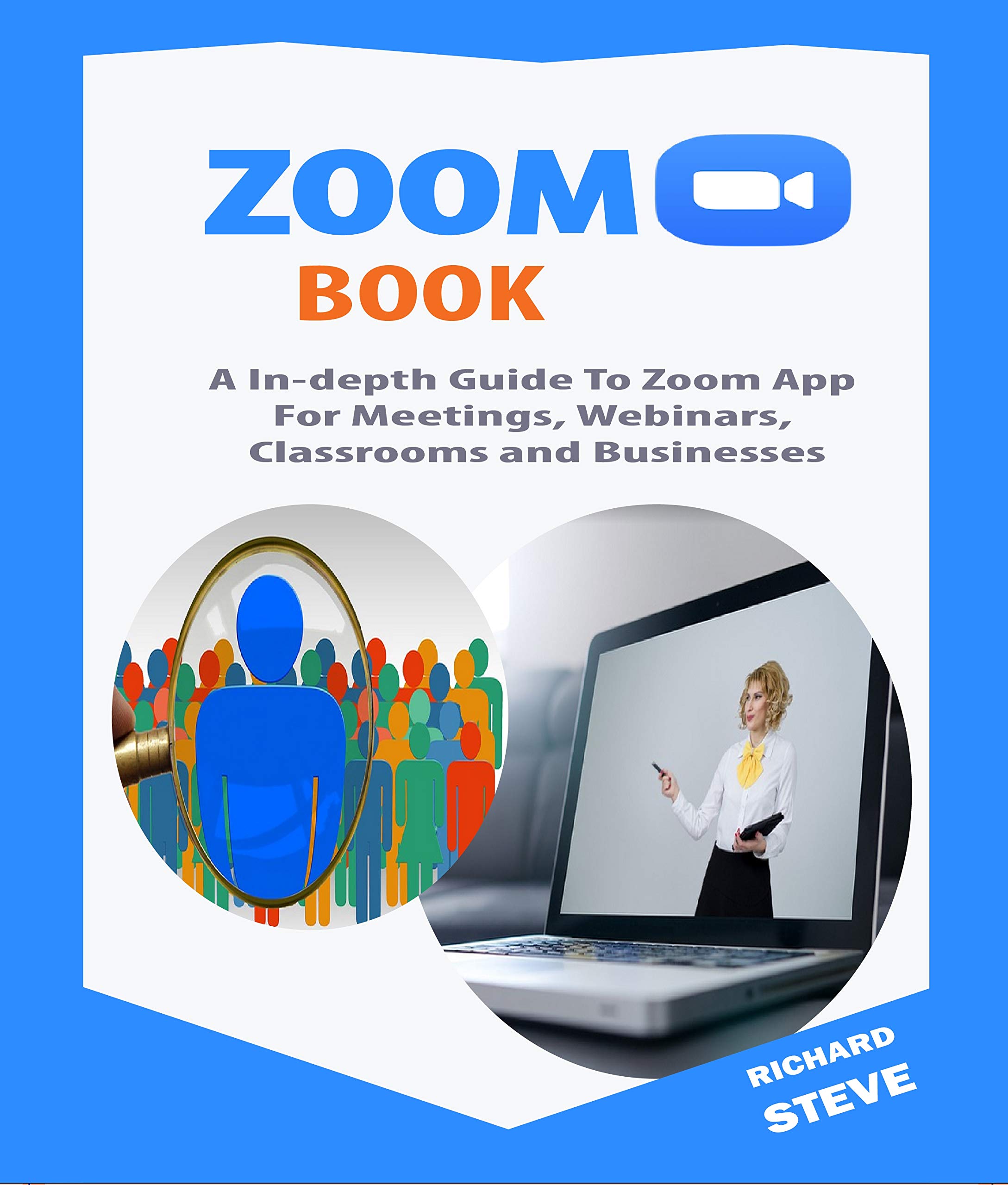 ZOOM BOOK: An In-depth Guide To Zoom App For Meetings, Webinars ...