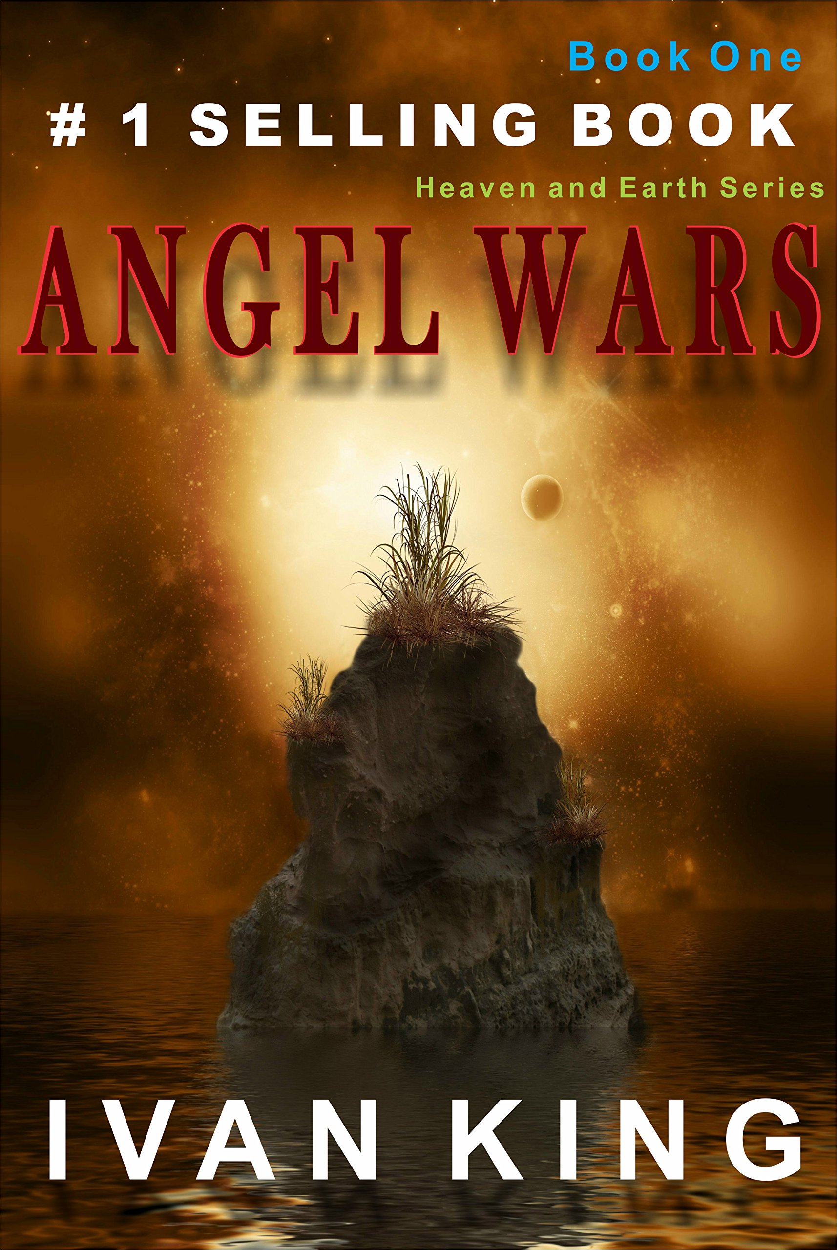 Fiction Books: Angel Wars (A small group must band together in order to survive the Demon ...