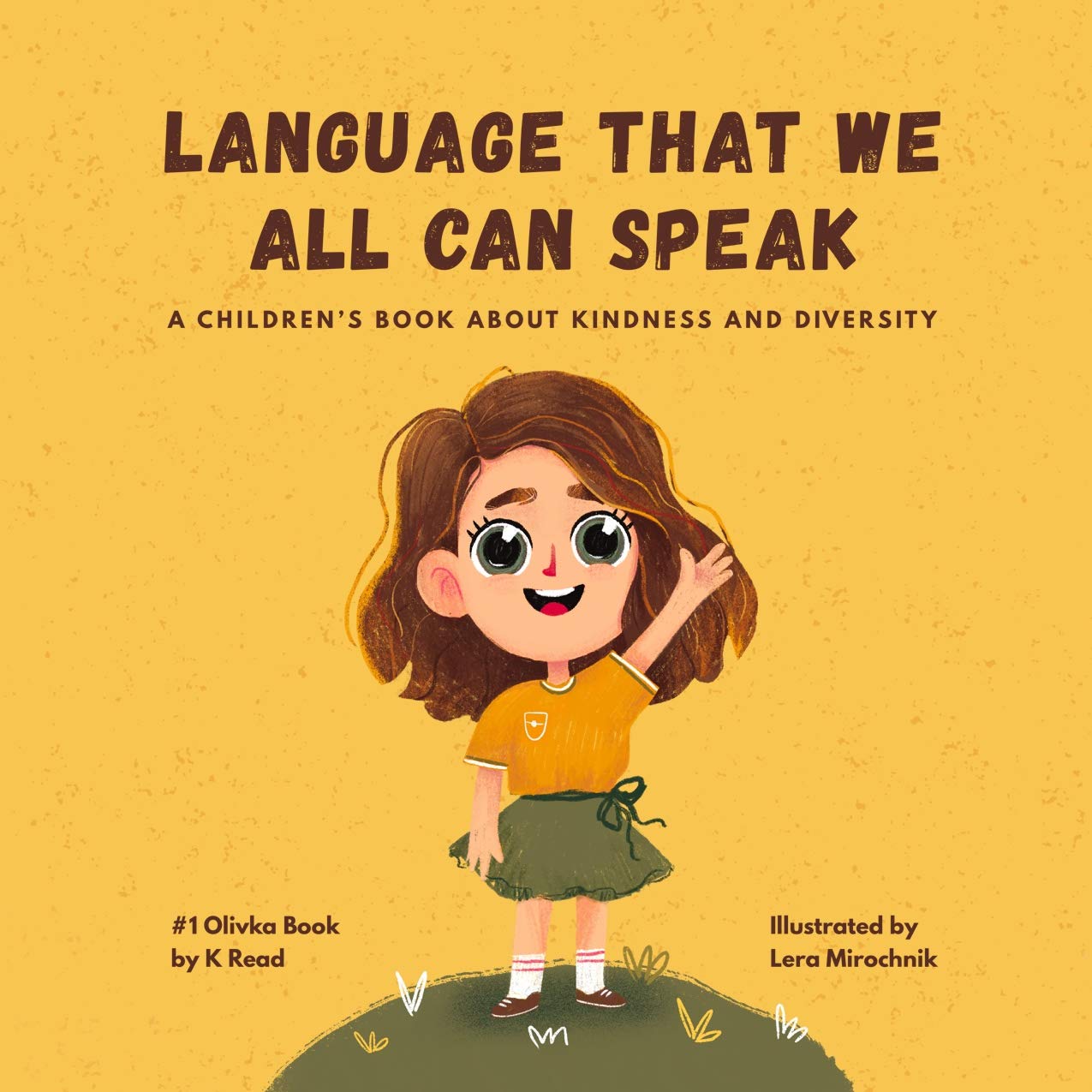 Language That We All Can Speak: A Children's Book About Kindness and ...