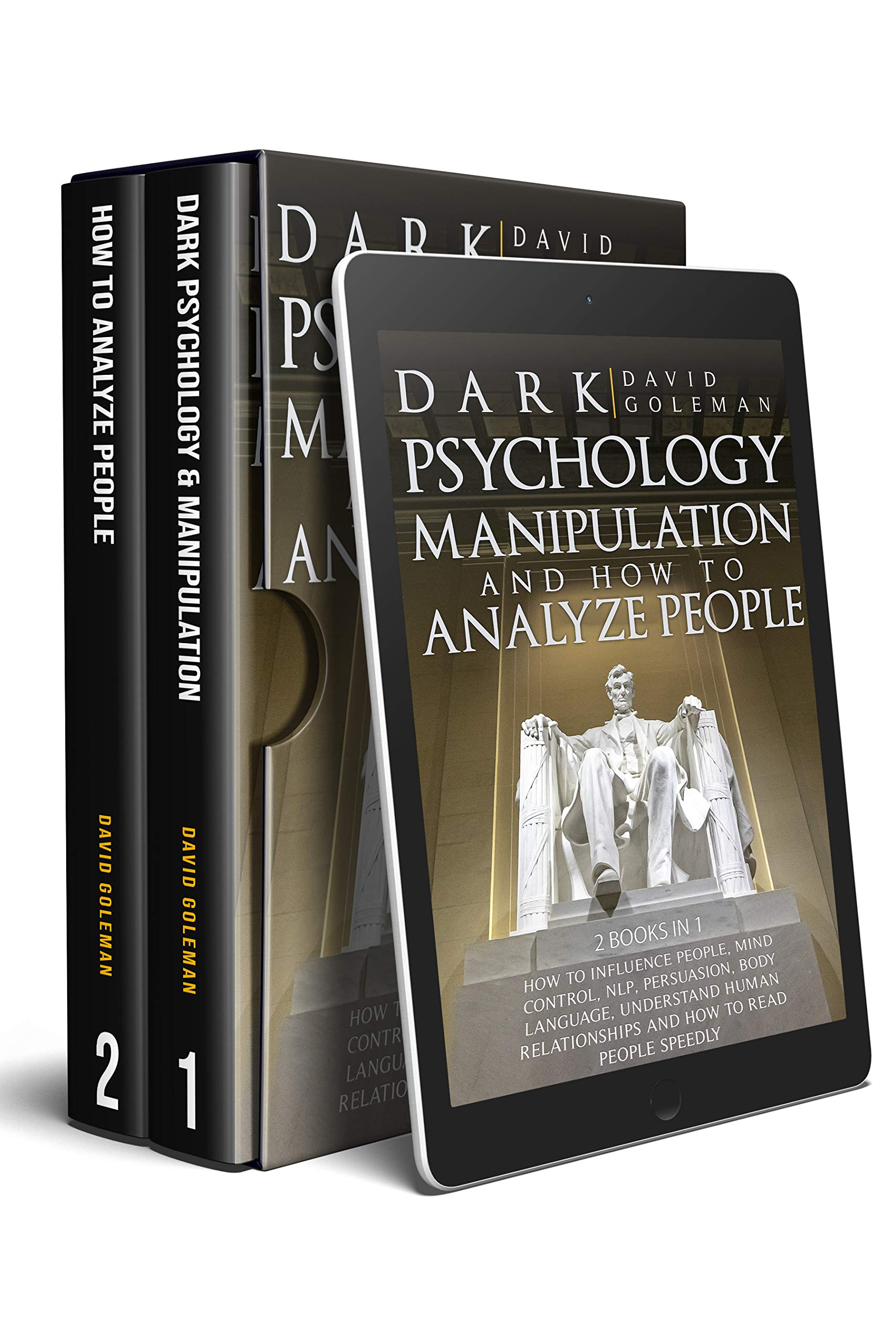DARK PSYCHOLOGY, MANIPULATION AND HOW TO ANALYZE PEOPLE: 2 in 1 : HOW TO INFLUENCE PEOPLE, MIND ...