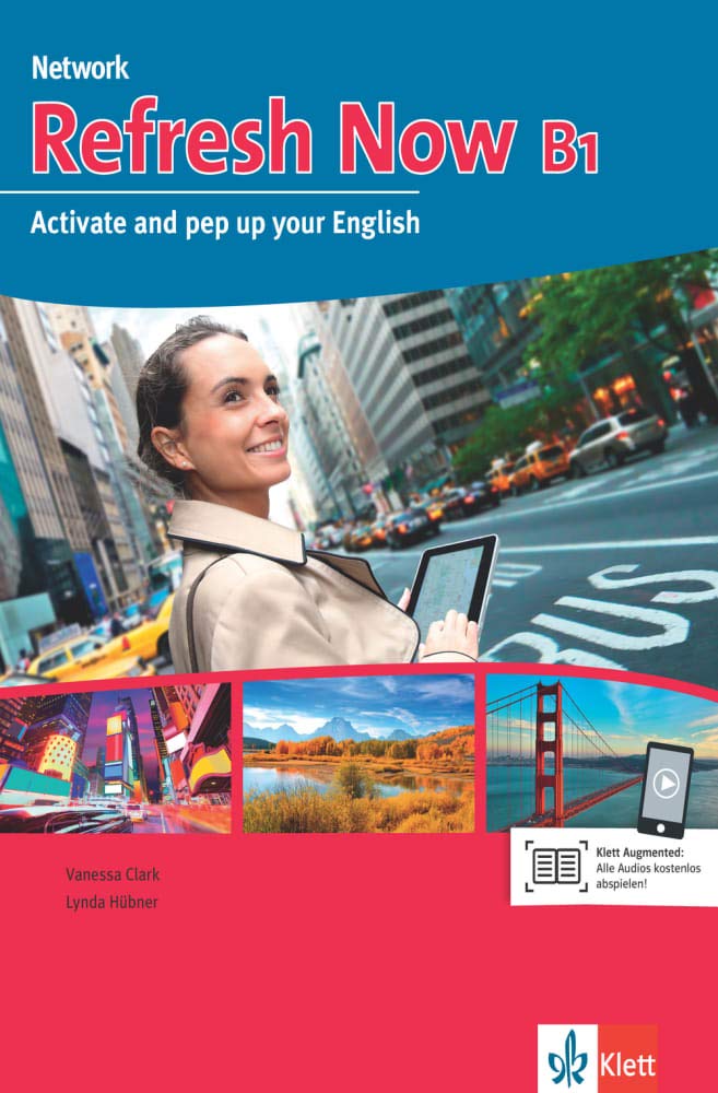 Refresh Now B1: Activate and pep up your English . Student's Book mit 2 ...