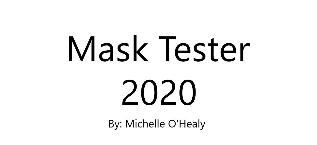 Mask Tester 2020 by Michelle O'Healy | Goodreads