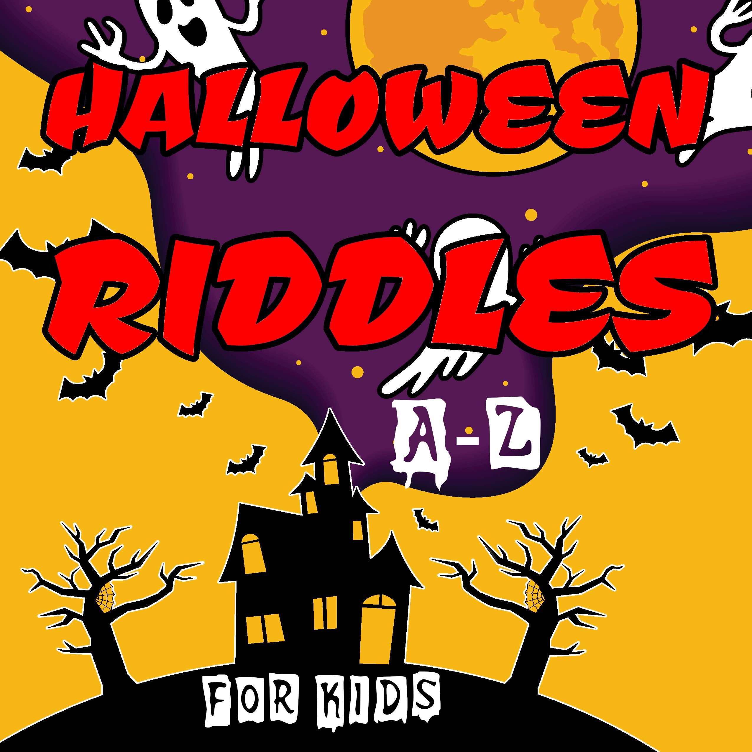 Halloween Riddles for Kids: Activity Cool & Fun Funny Monsters Alphabet ...