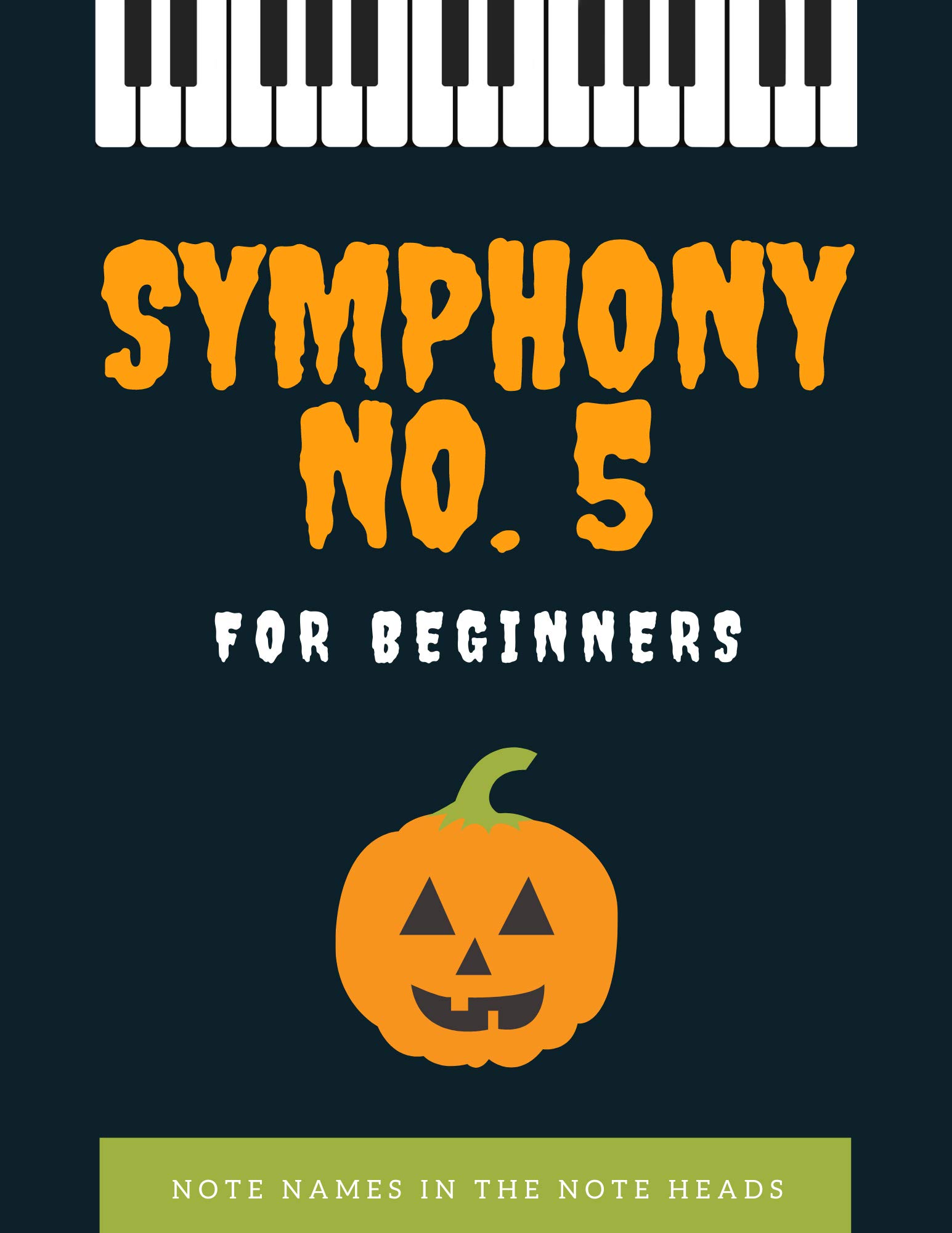 Symphony No. 5 for Beginners I Note Names in the Note Heads: Beethoven ...