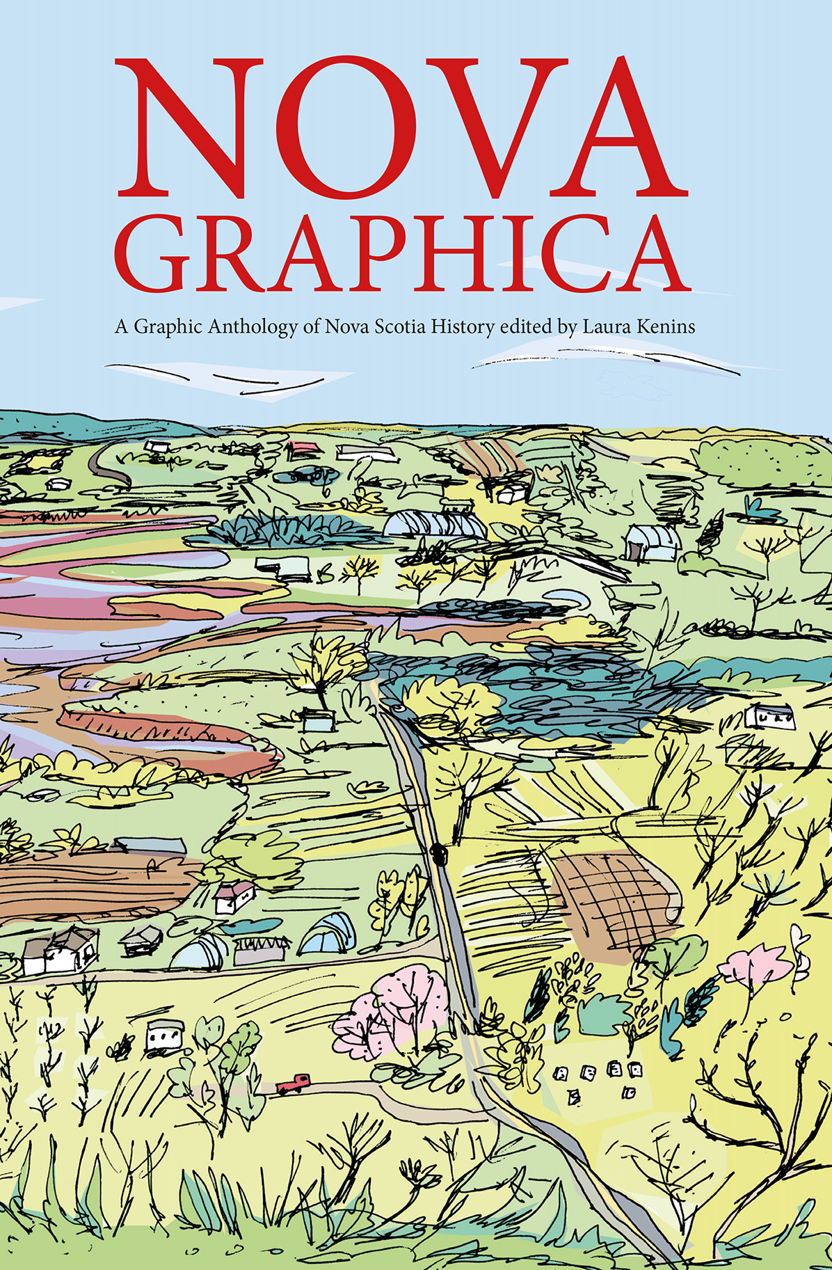 Nova Graphica: A Comic Anthology of Nova Scotia History by Laura Ķeniņš | Goodreads