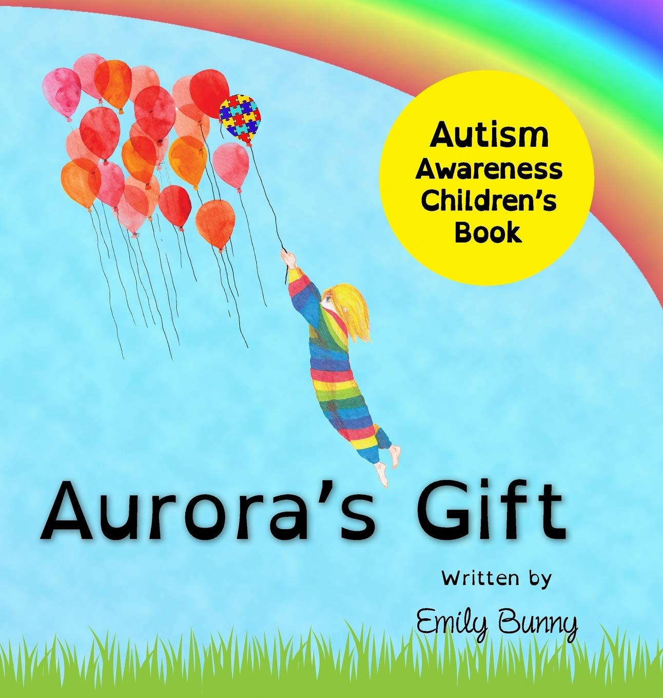 Aurora's Gift: Autism Awareness Children's Book by Emily Bunny | Goodreads