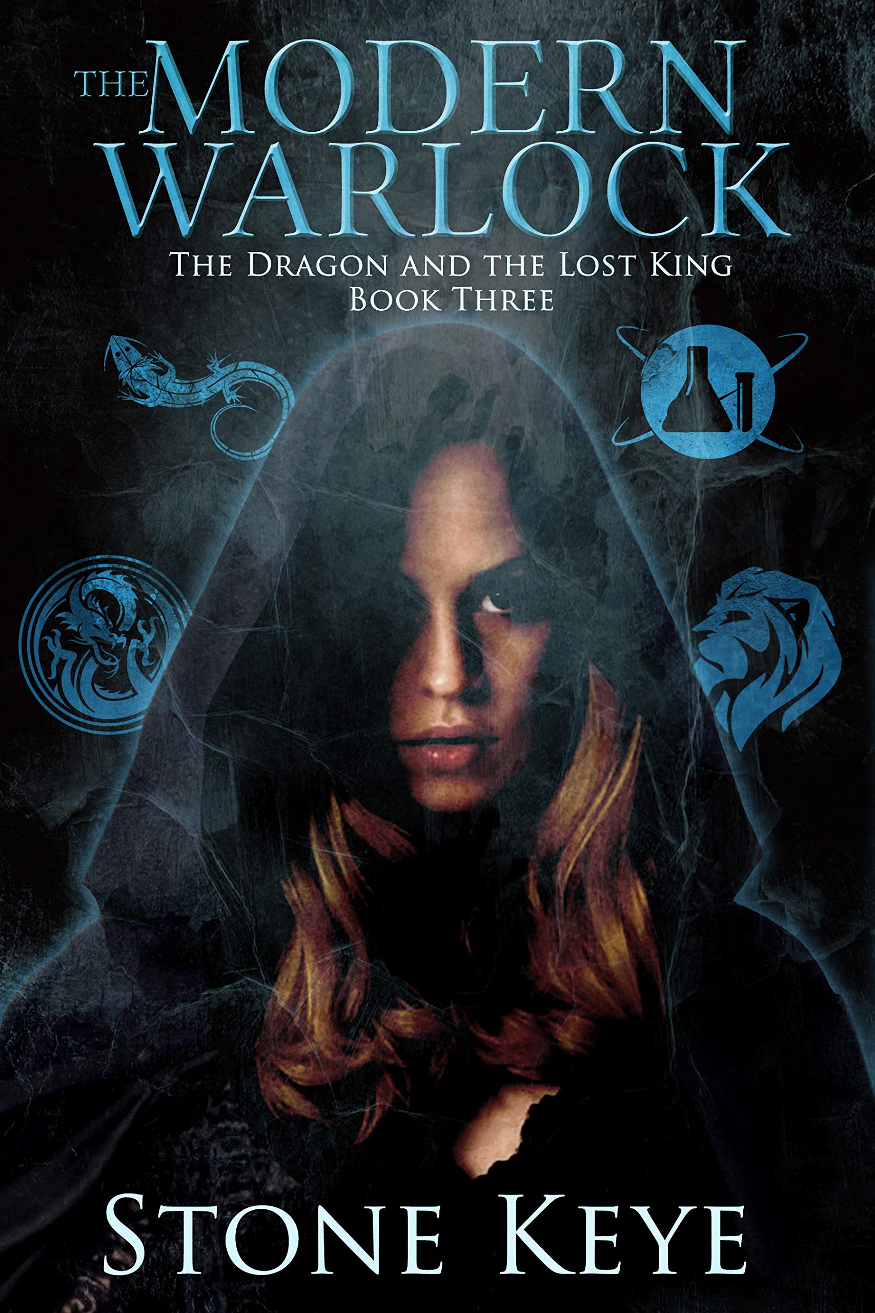 The Modern Warlock: Book Three: The Dragon and The Lost King by Stone ...