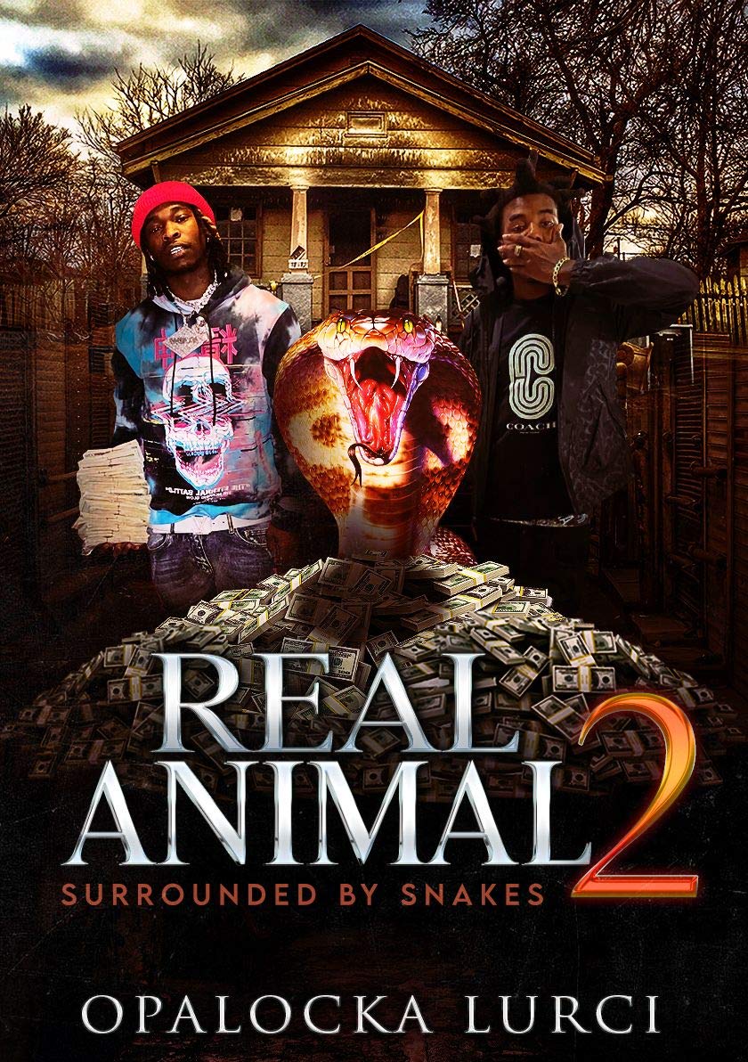 Real Animal 2: The Real Animal Series Book 2 by Opalocka Lurci | Goodreads
