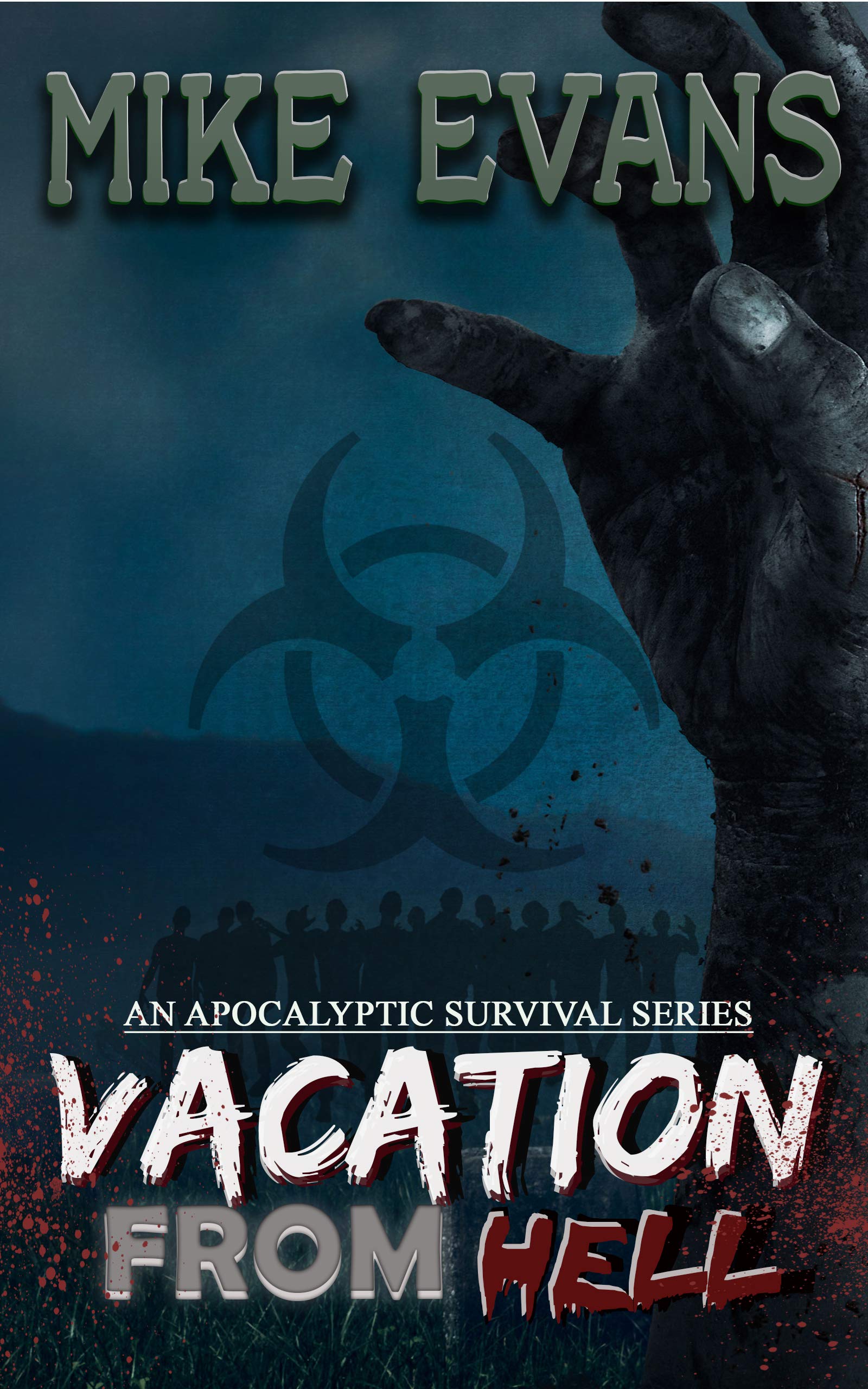 Vacation from Hell (Vacation from Hell #1) by Mike Evans | Goodreads
