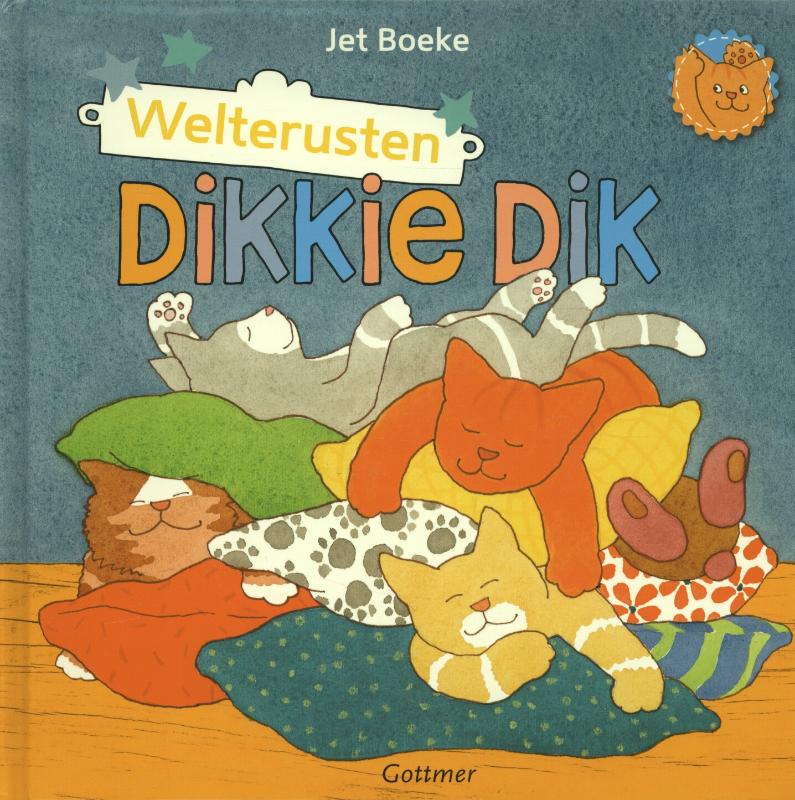 Welterusten Dikkie Dik by Jet Boeke | Goodreads