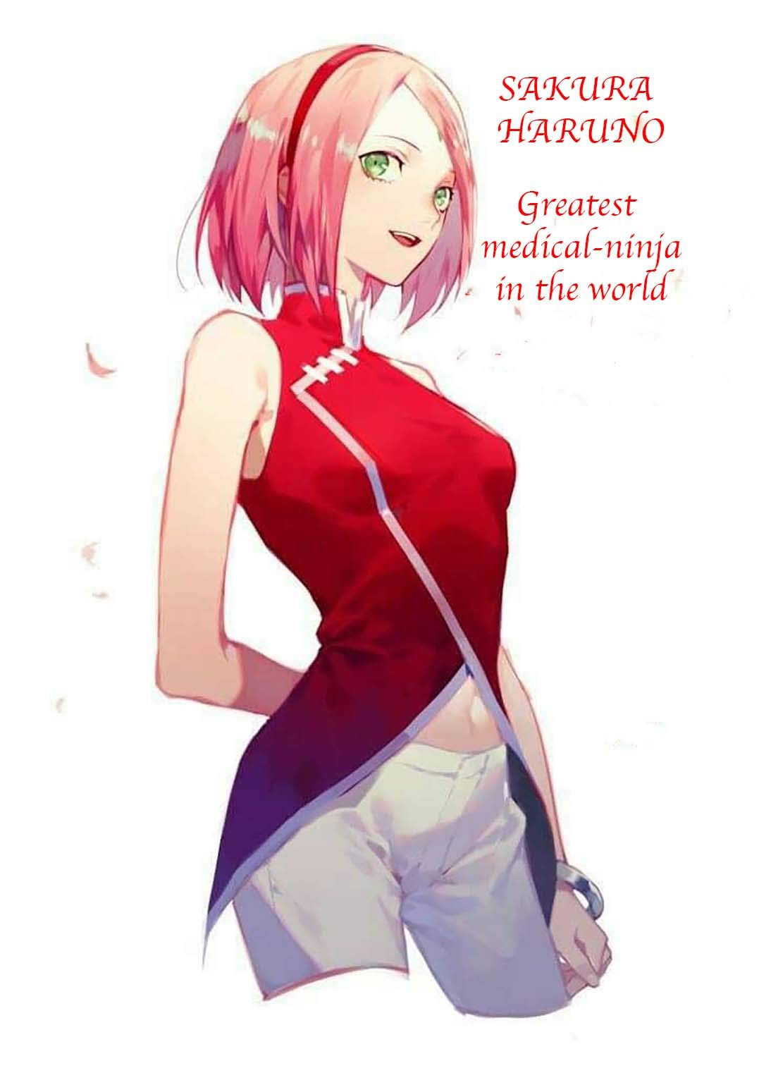 Naruto: Sakura Haruno Greatest medical-ninja in the world by Quang ...