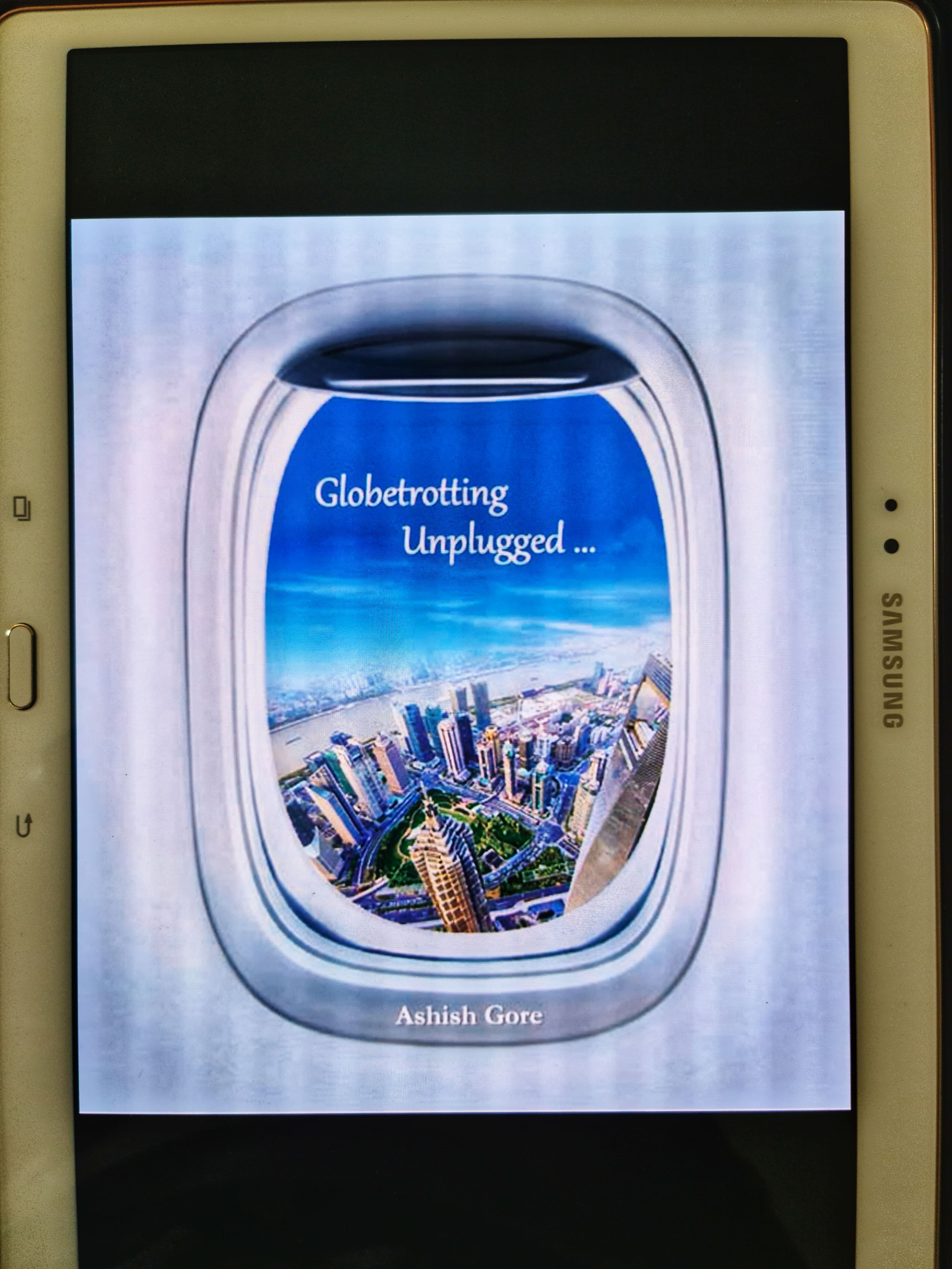 Globetrotting Unplugged by Ashish Gore | Goodreads