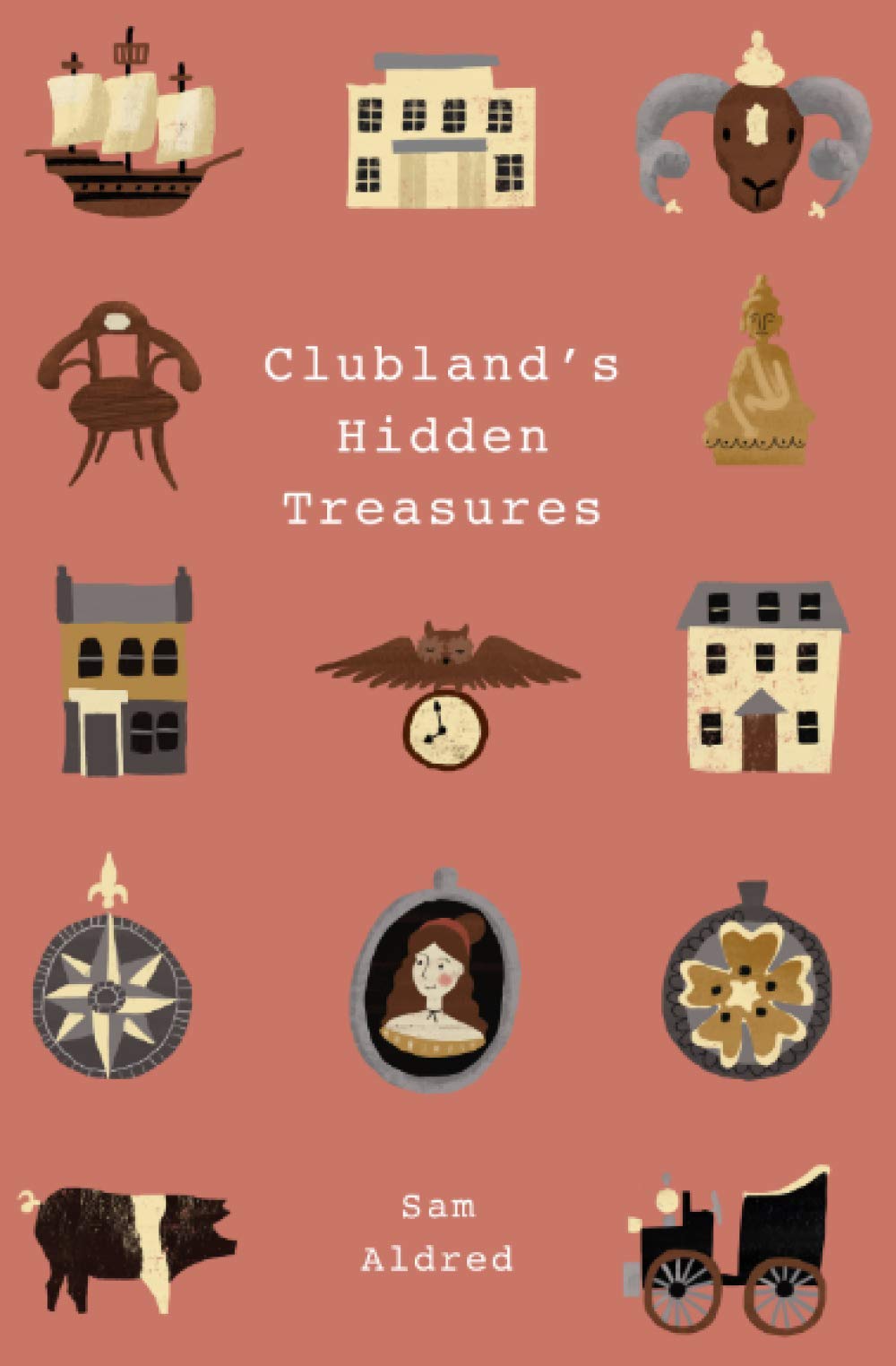 Clubland's Hidden Treasures by Sam Aldred | Goodreads