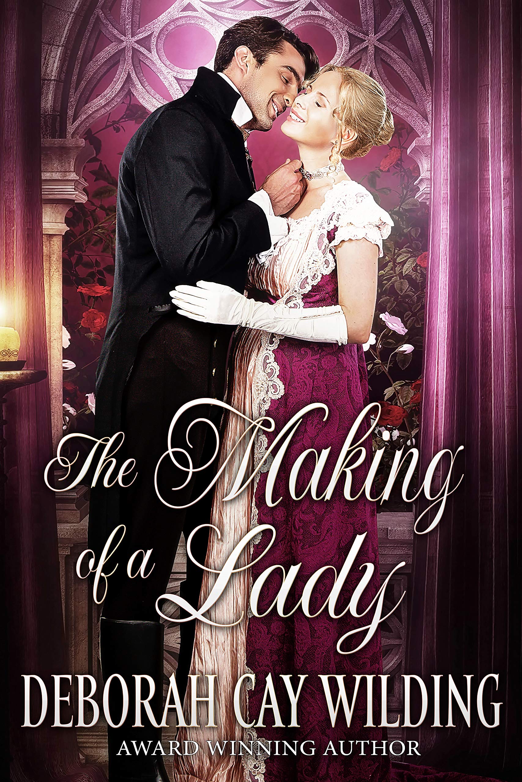The Making of a Lady by Deborah Cay Wilding | Goodreads