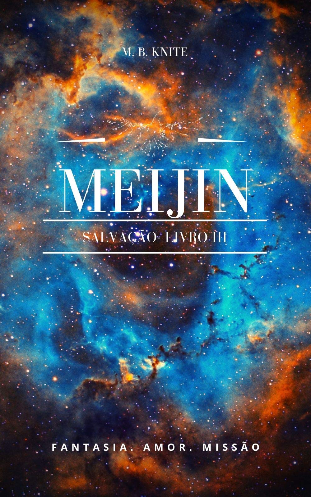 Meijin: Salvação - Livro III (Saga Meijin 3) by M. B. Knite | Goodreads