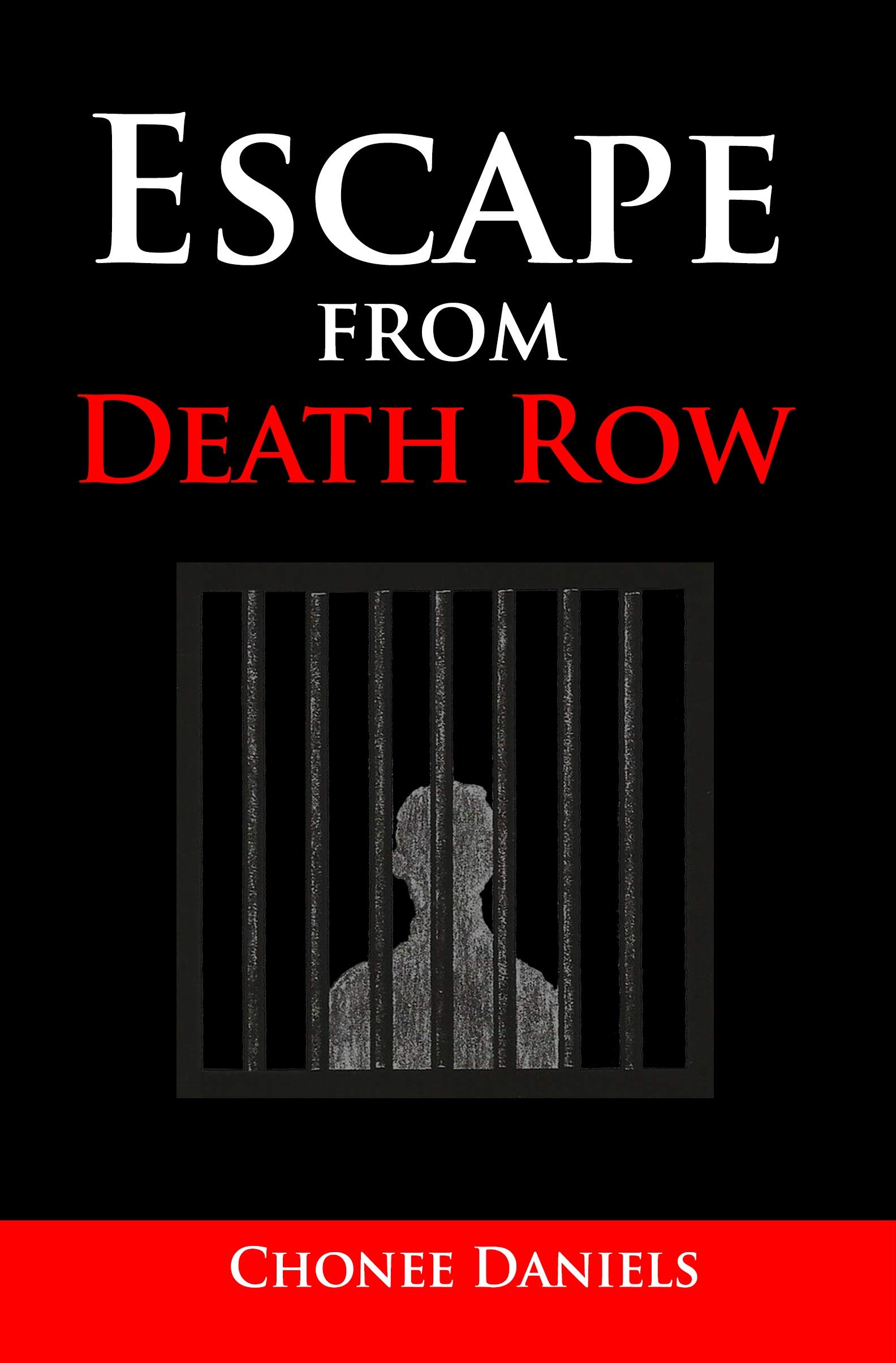 Escape From Death Row by Chonee Daniels | Goodreads