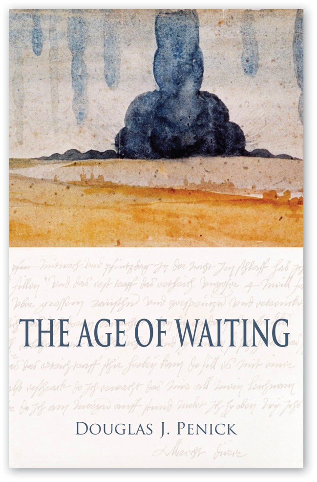 THE AGE OF WAITING by Douglas J. Penick | Goodreads