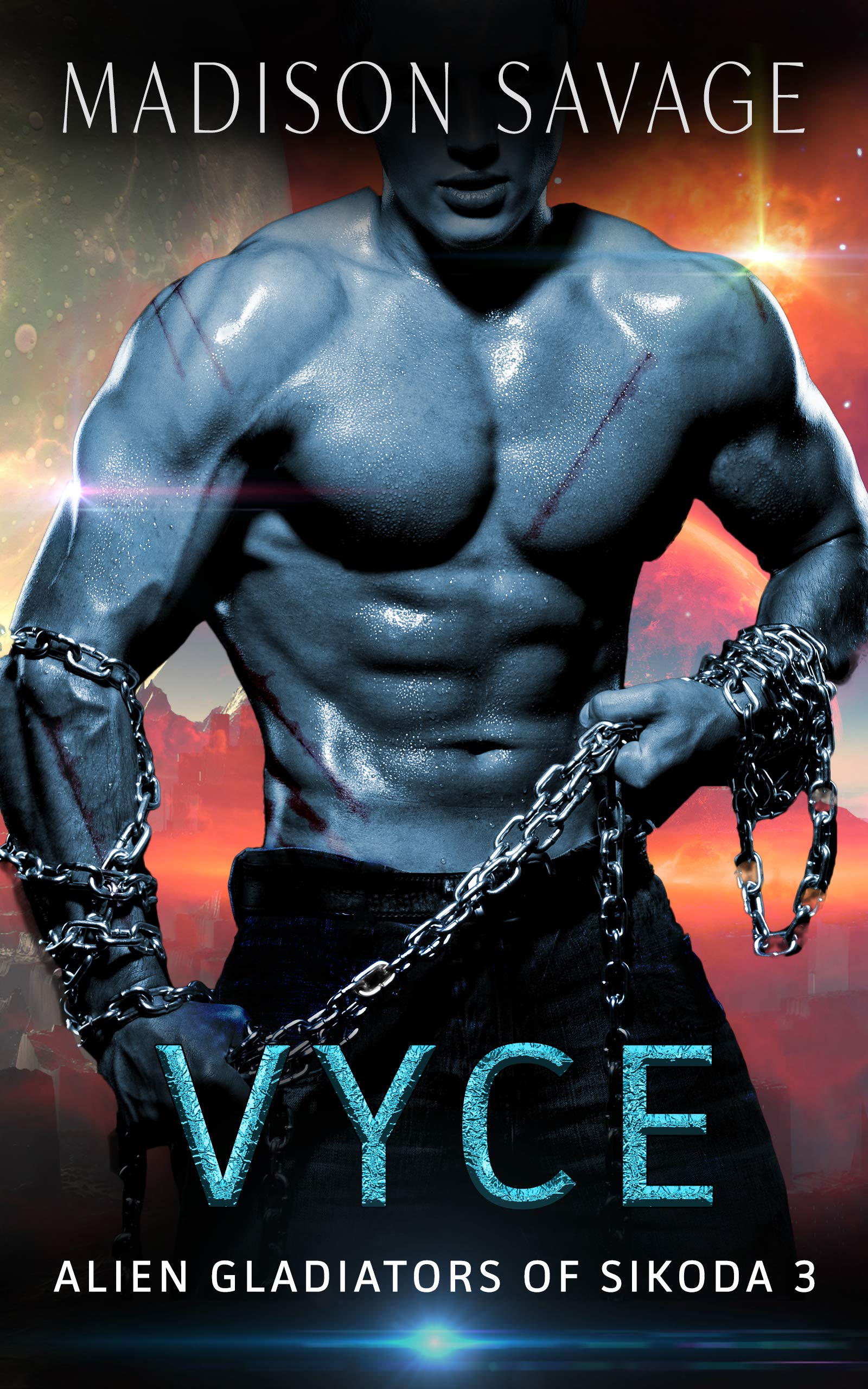 Vyce (Alien Gladiators of Sikoda #3) by Madison Savage | Goodreads