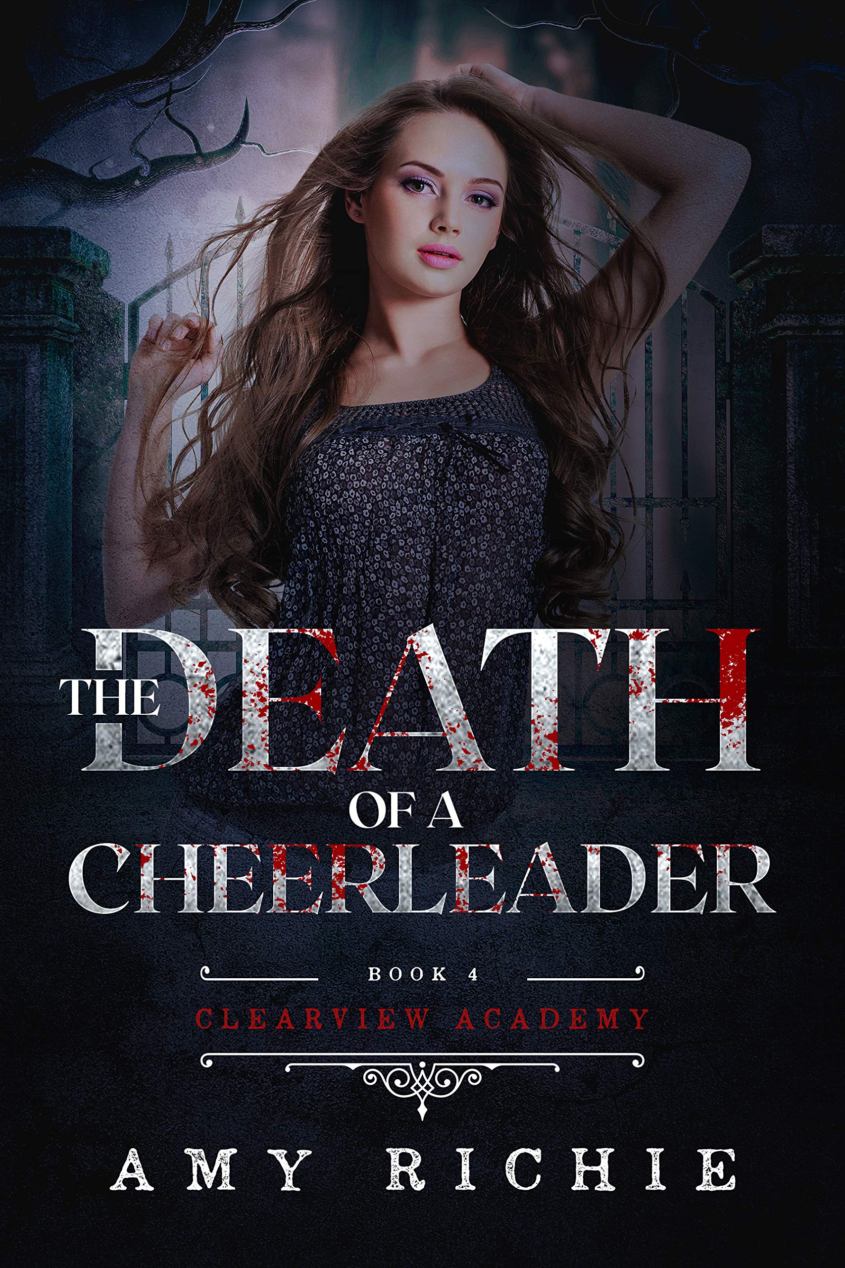 The Death of A Cheerleader (Clearview Academy Book 4) by Amy Richie ...