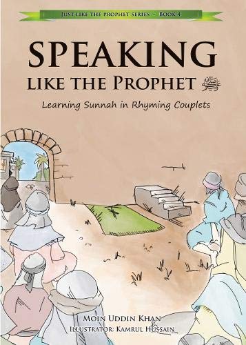 Speaking Like The Prophet: 40 Prophetic Traditions in Rhyming English ...
