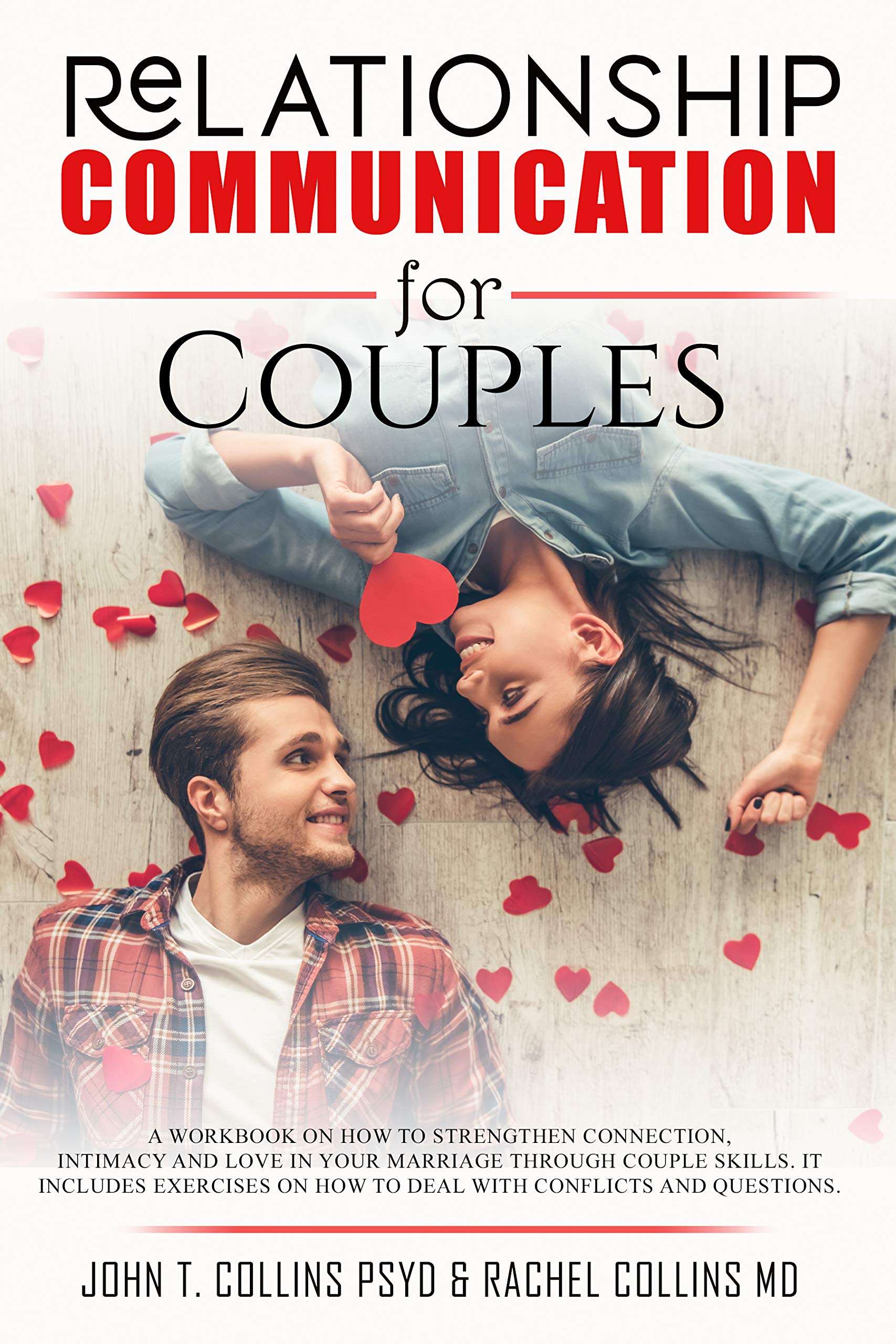 Relationship Communication for Couples: A Workbook on How to Strengthen ...