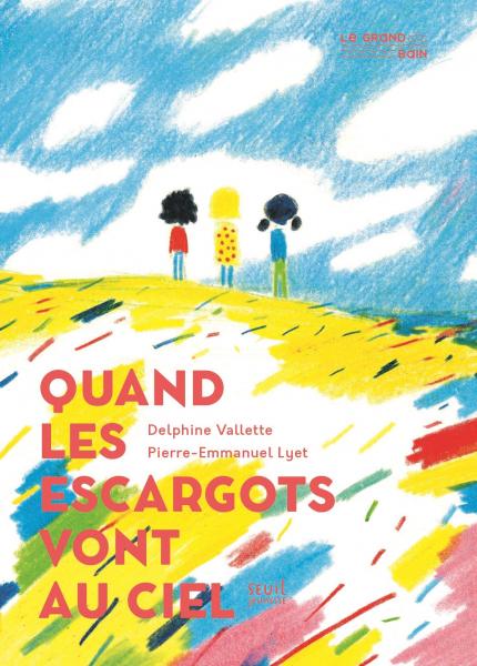 Quand les escargots vont au ciel by Delphine Vallette | Goodreads