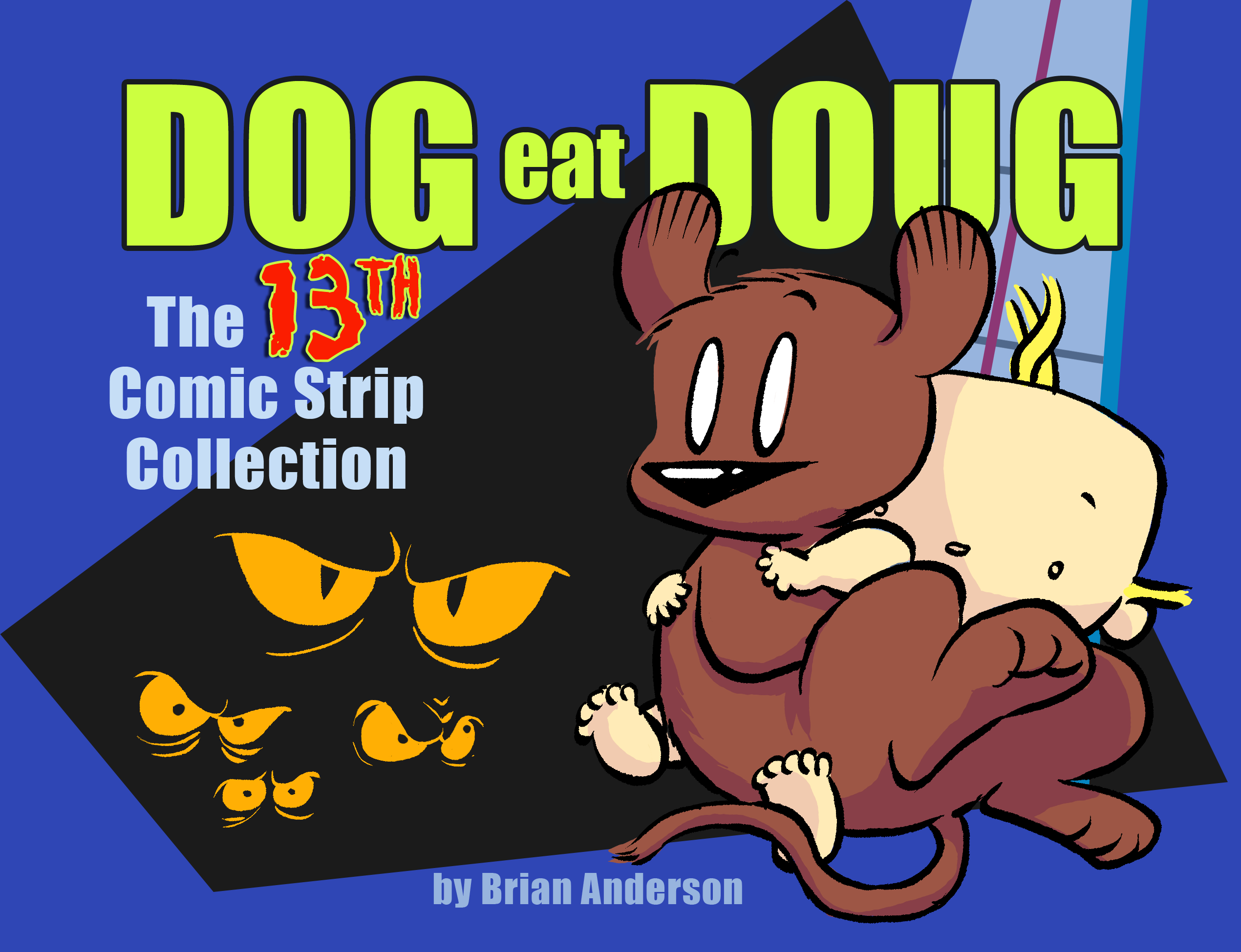 Dog eat Doug: The Thirteenth Comic Strip Collection by Brian Anderson ...