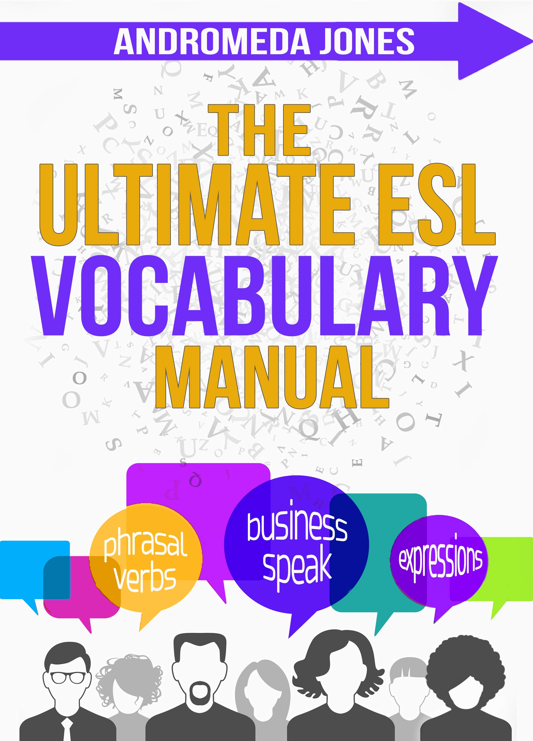 The Ultimate ESL Vocabulary Manual by Andromeda Jones | Goodreads