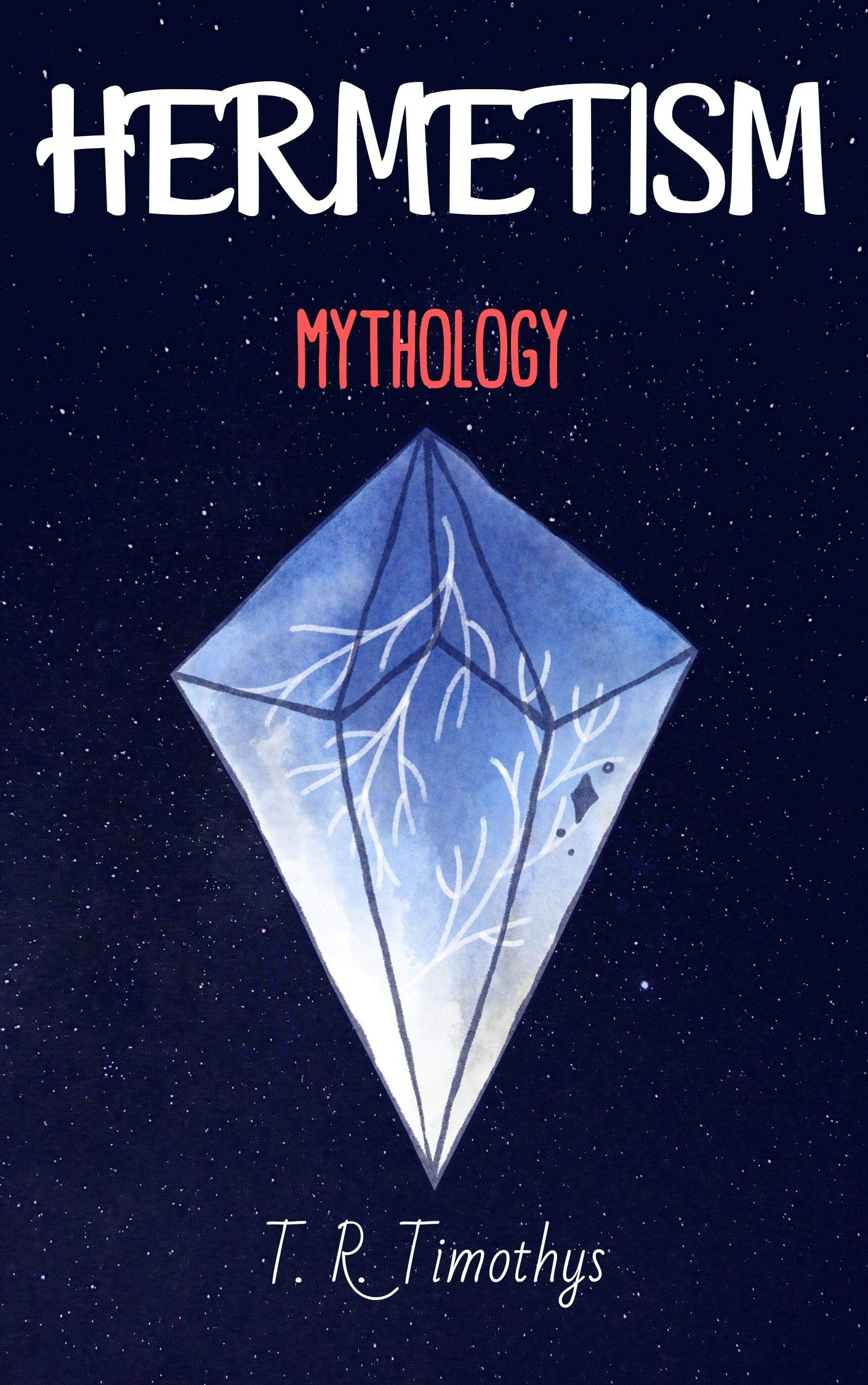 Hermetism Mythology: Initiation Into Hermetics Corpus Hermeticum ...