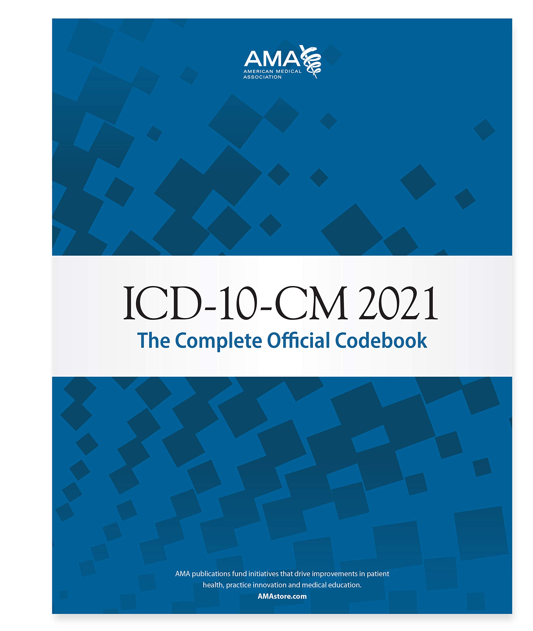 ICD-10-CM 2021: The Complete Official Codebook with Guidelines by ...