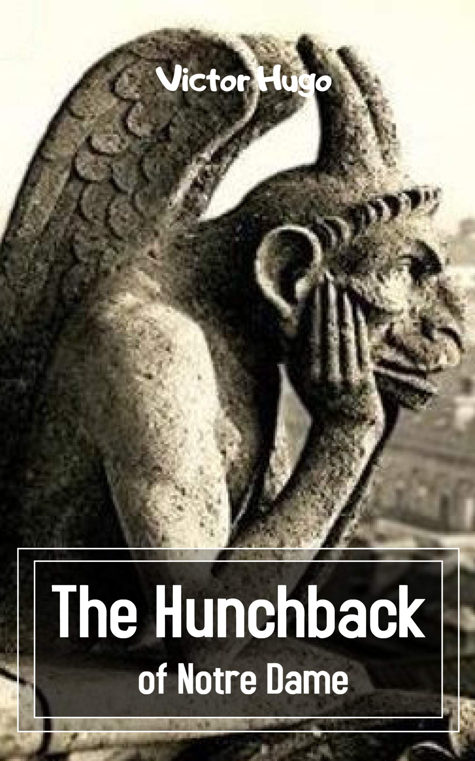 The Hunchback of Notre Dame Illustrated by Victor Hugo | Goodreads