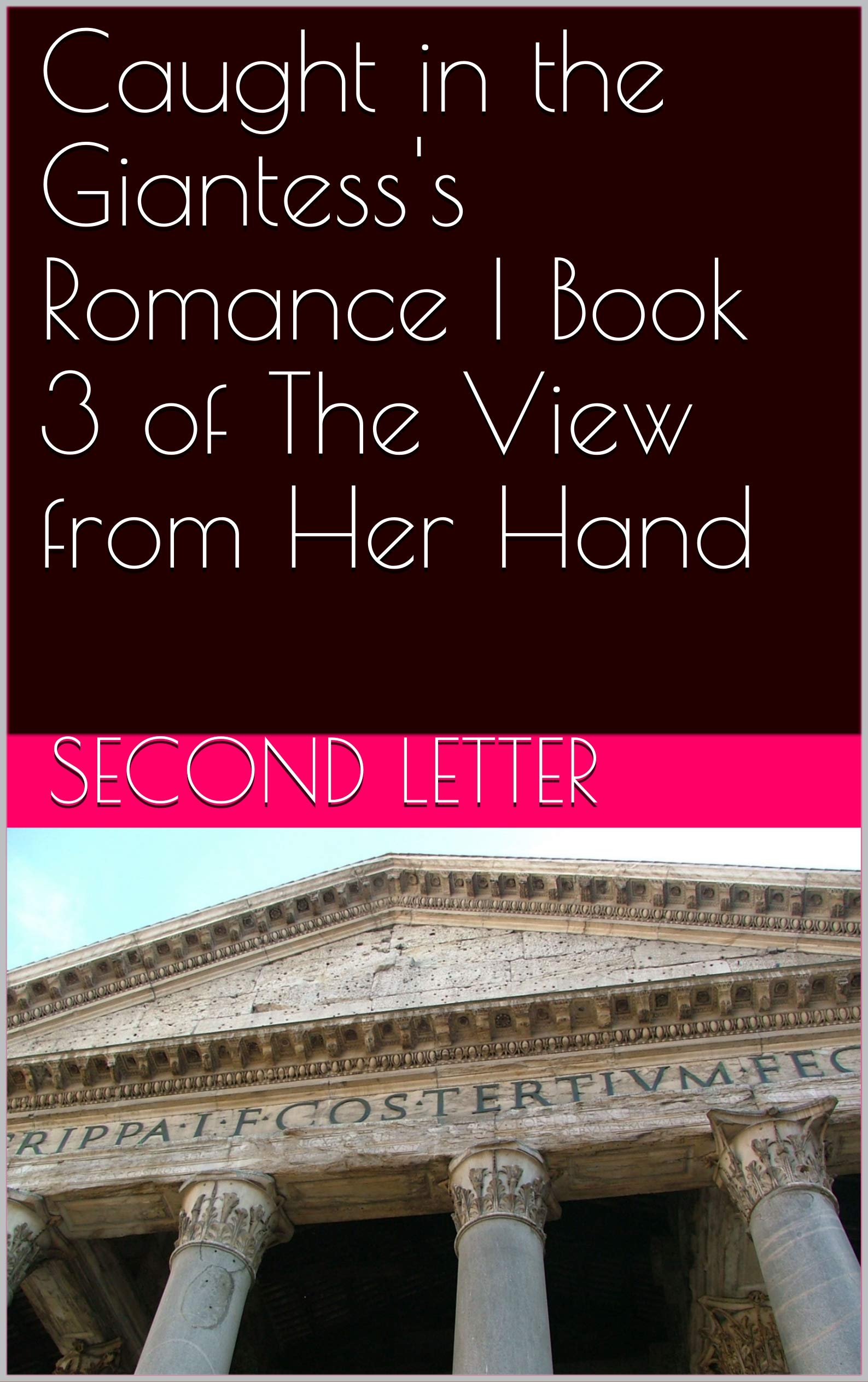Caught in the Giantess's Romance by Second Letter | Goodreads
