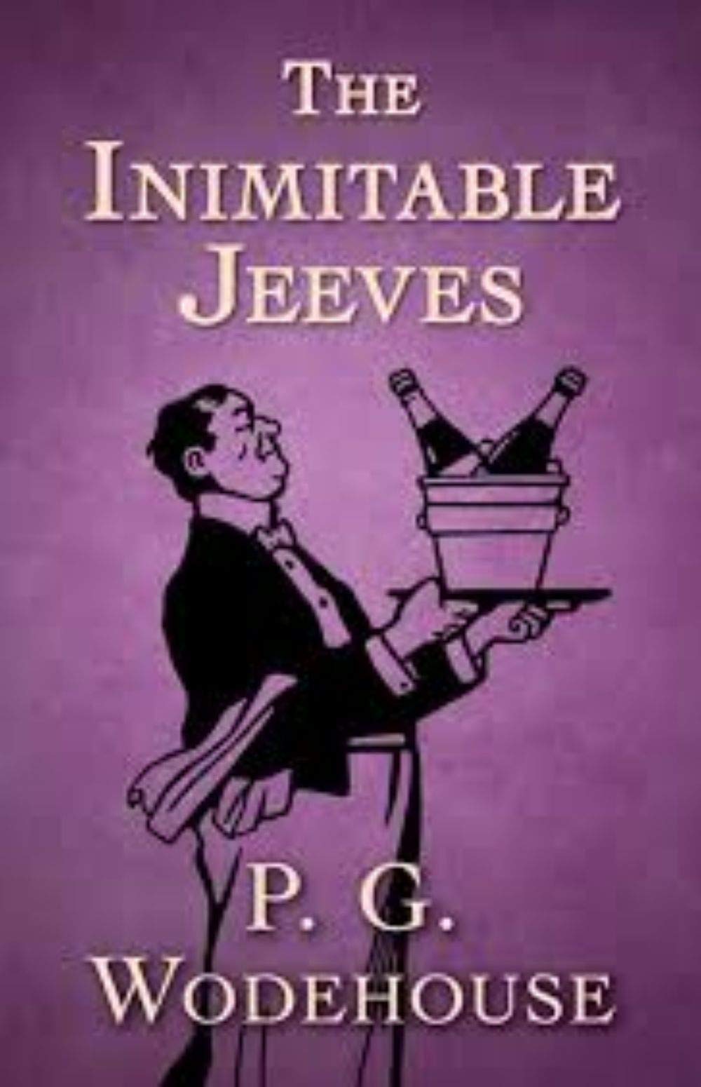The Inimitable Jeeves by P.G. Wodehouse | Goodreads
