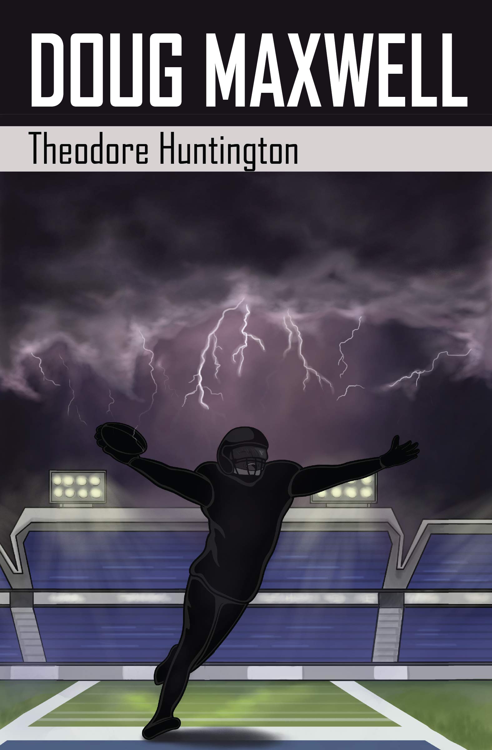 Doug Maxwell by Theodore Huntington | Goodreads