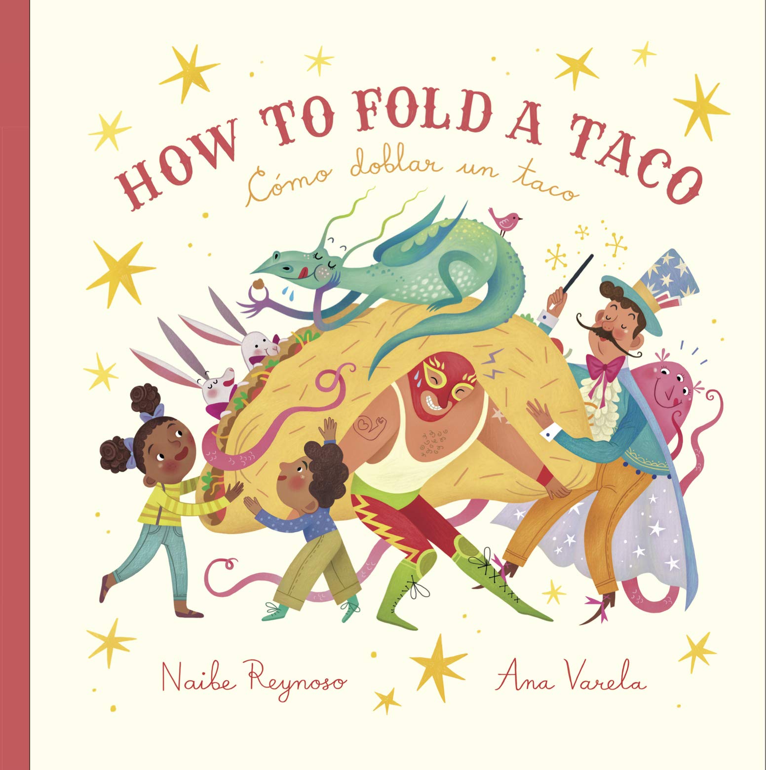 How to Fold a Taco: Como Doblar un Taco by Naibe Reynoso | Goodreads