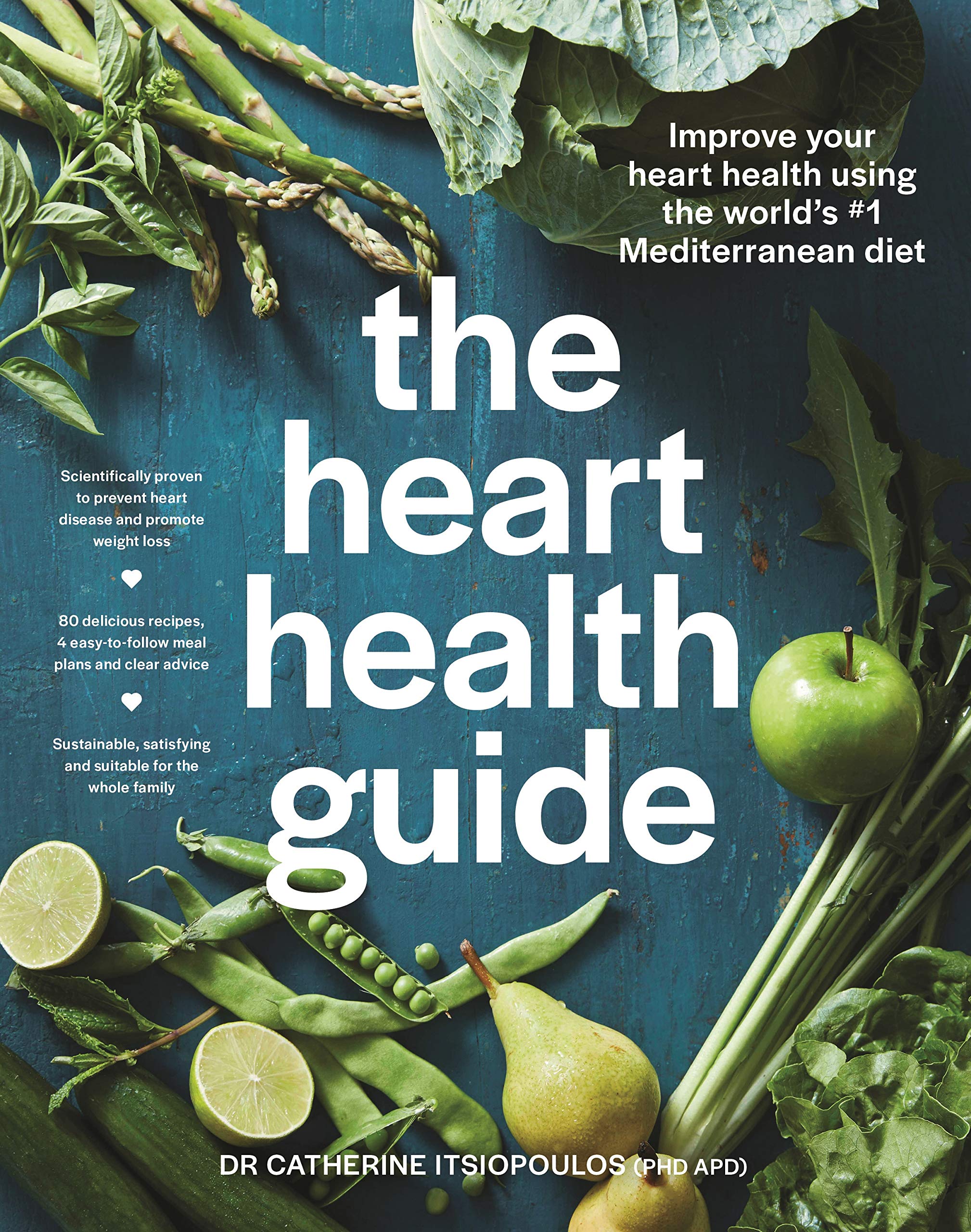The Heart Health Guide by Catherine Itsiopoulos | Goodreads