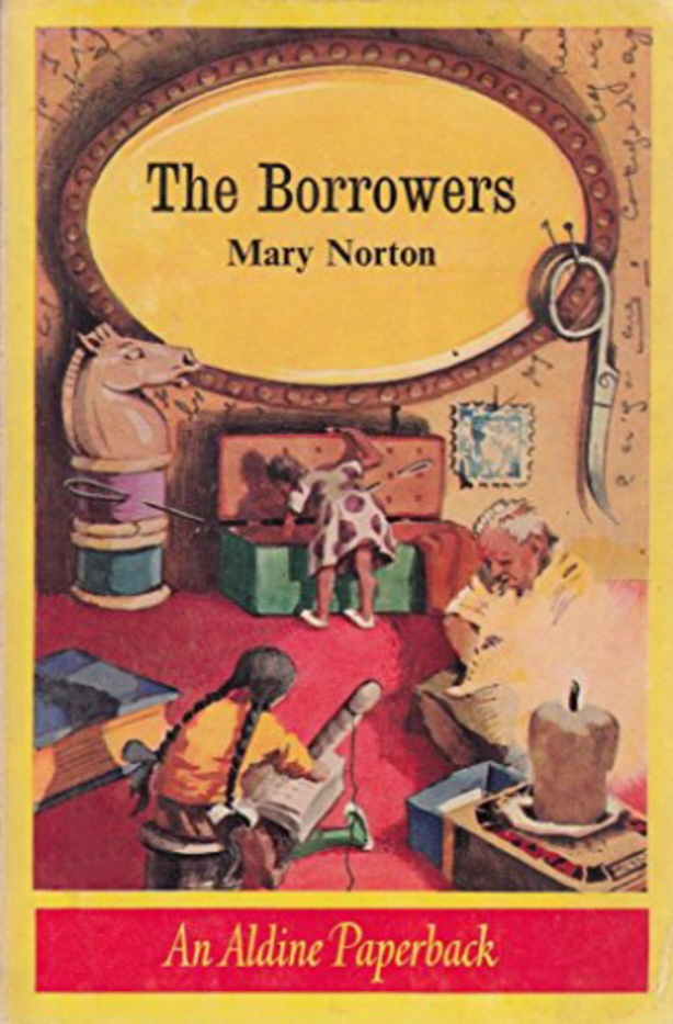 The Borrowers (#1) by Mary Norton | Goodreads