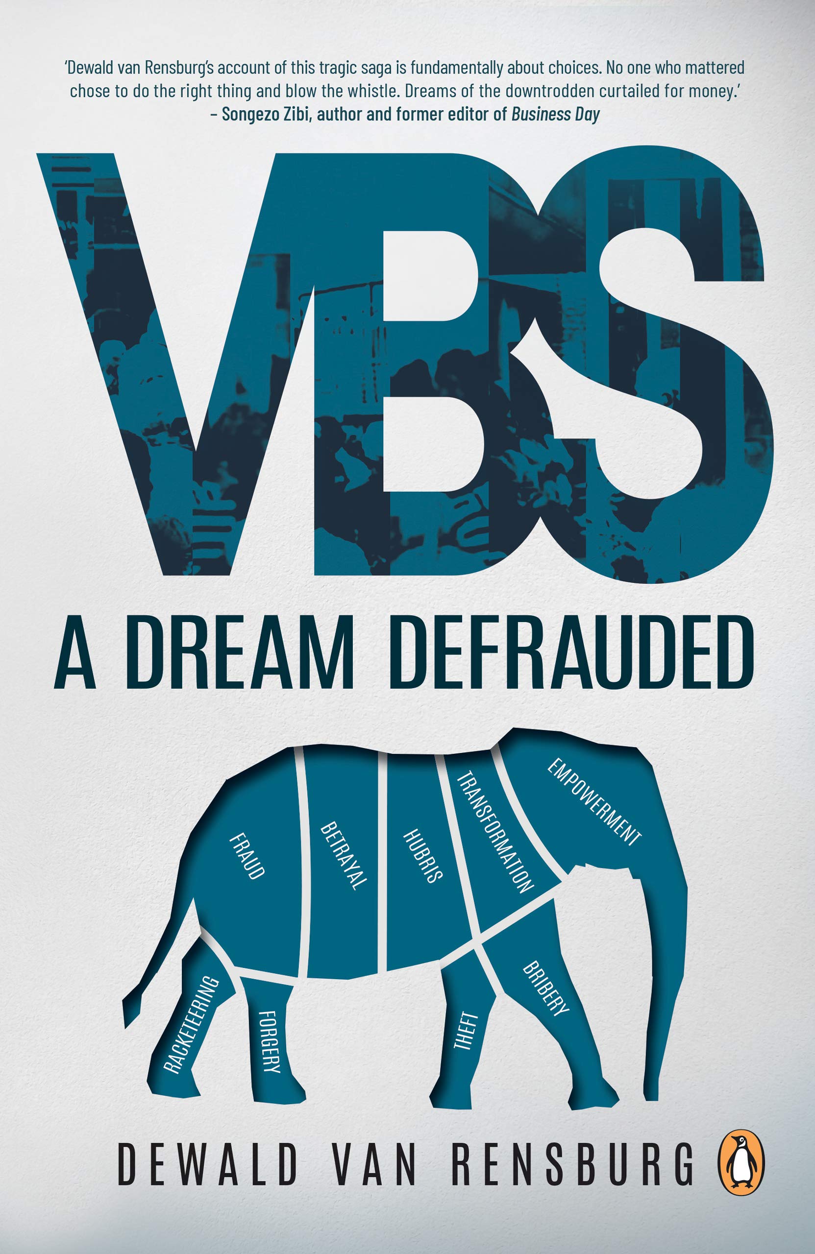VBS: A Dream Defrauded by Dewald van Rensburg | Goodreads