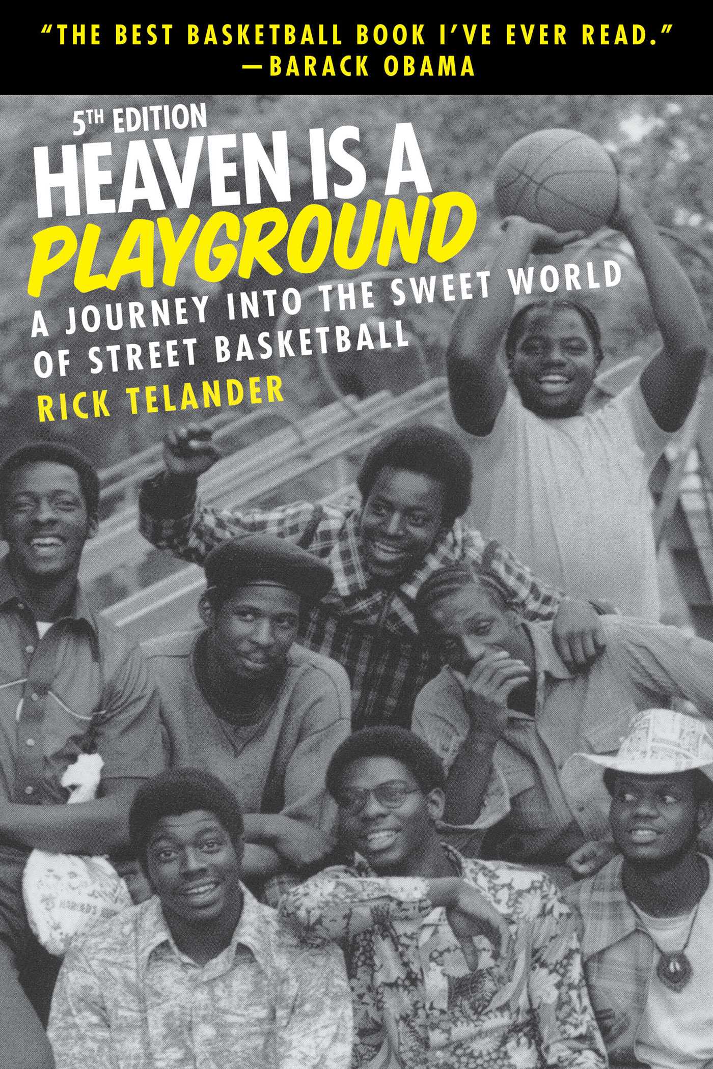 Heaven Is a Playground: A Journey Into the Sweet World of Street ...