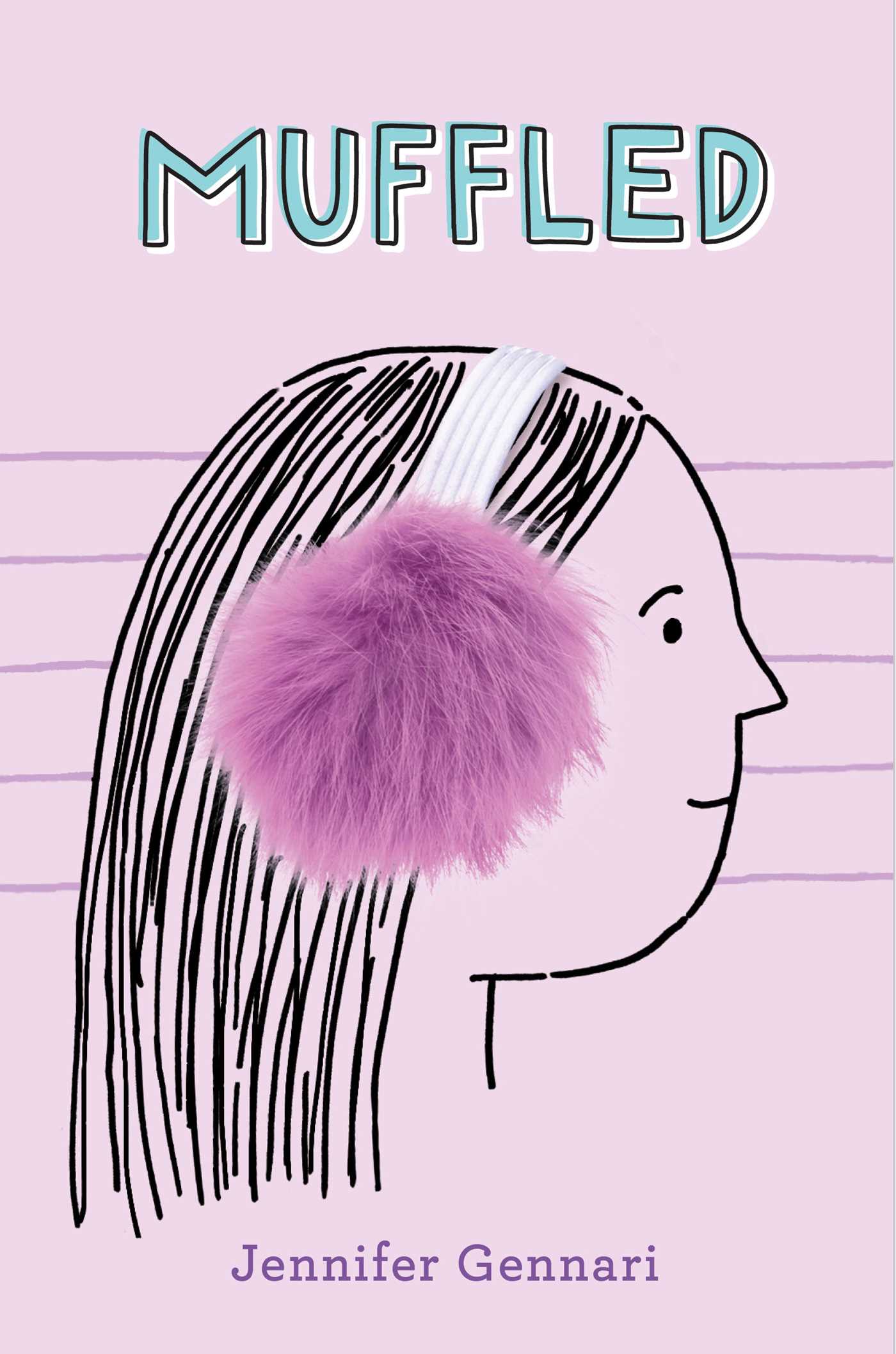 Muffled by Jennifer Gennari | Goodreads