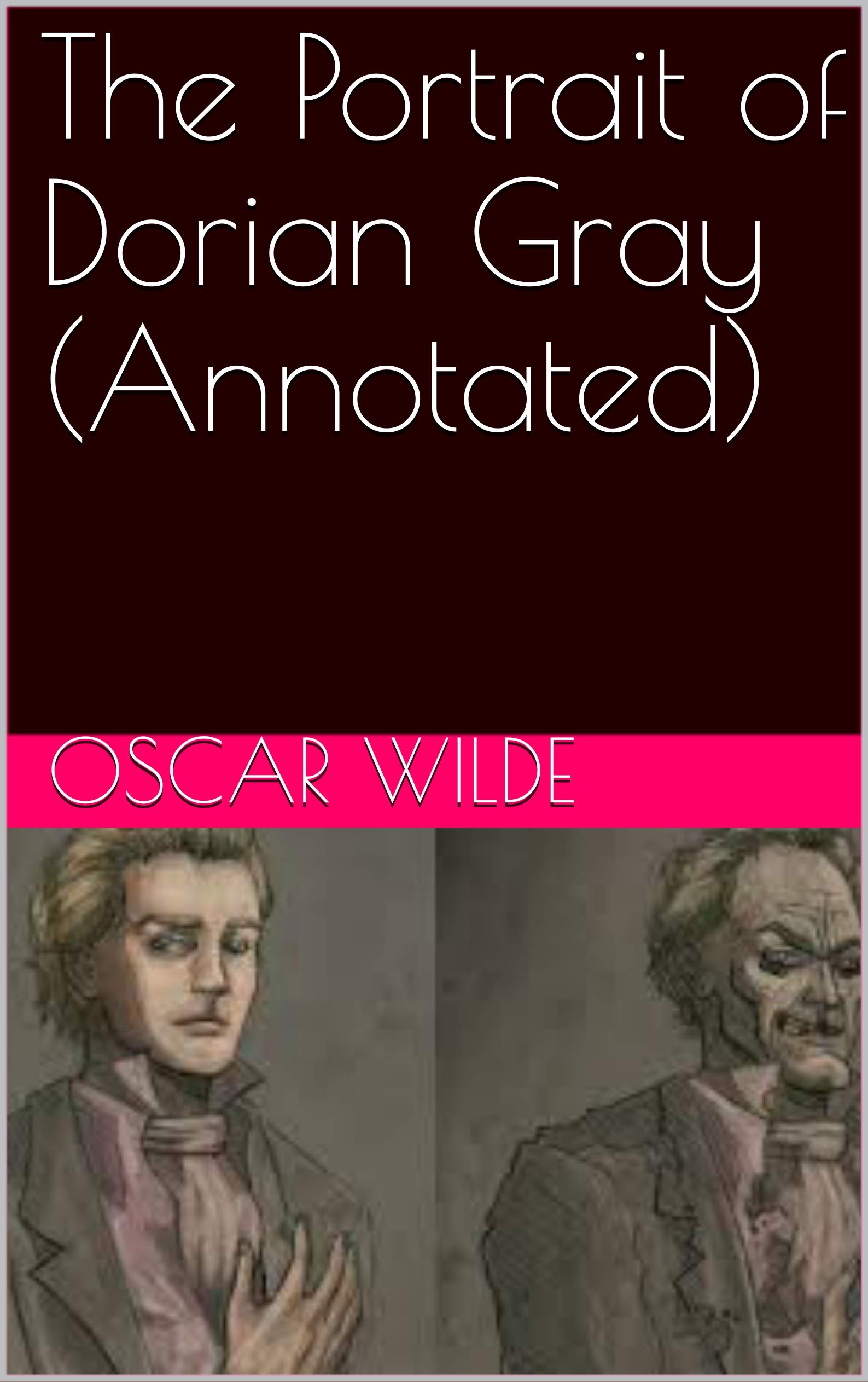 The Portrait of Dorian Gray (Annotated) by Oscar Wilde | Goodreads