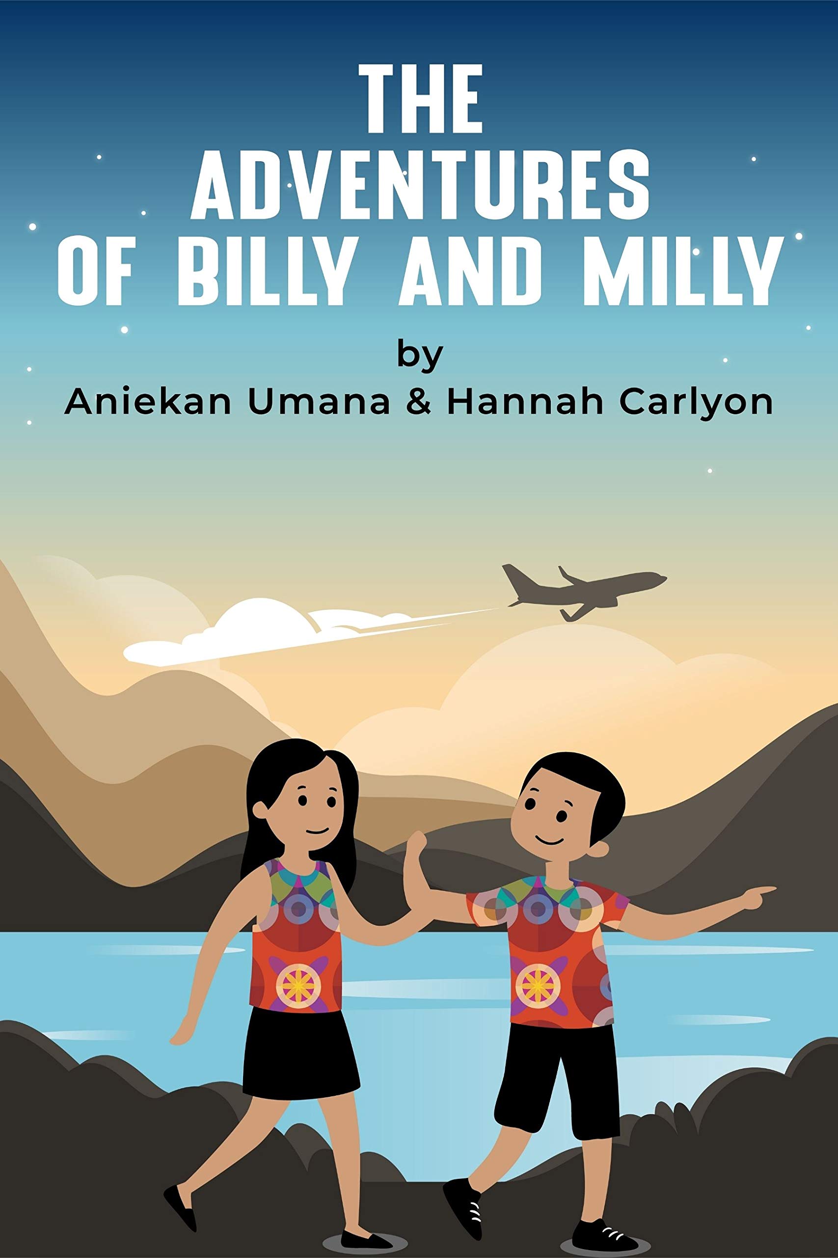 The Adventures of Billy and Milly by Aniekan Umana | Goodreads
