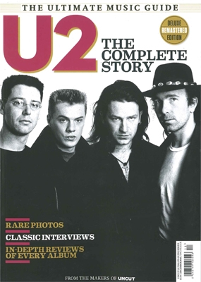 Uncut the Ultimate Music Guide U2 the Complete Story by John Mulvey ...