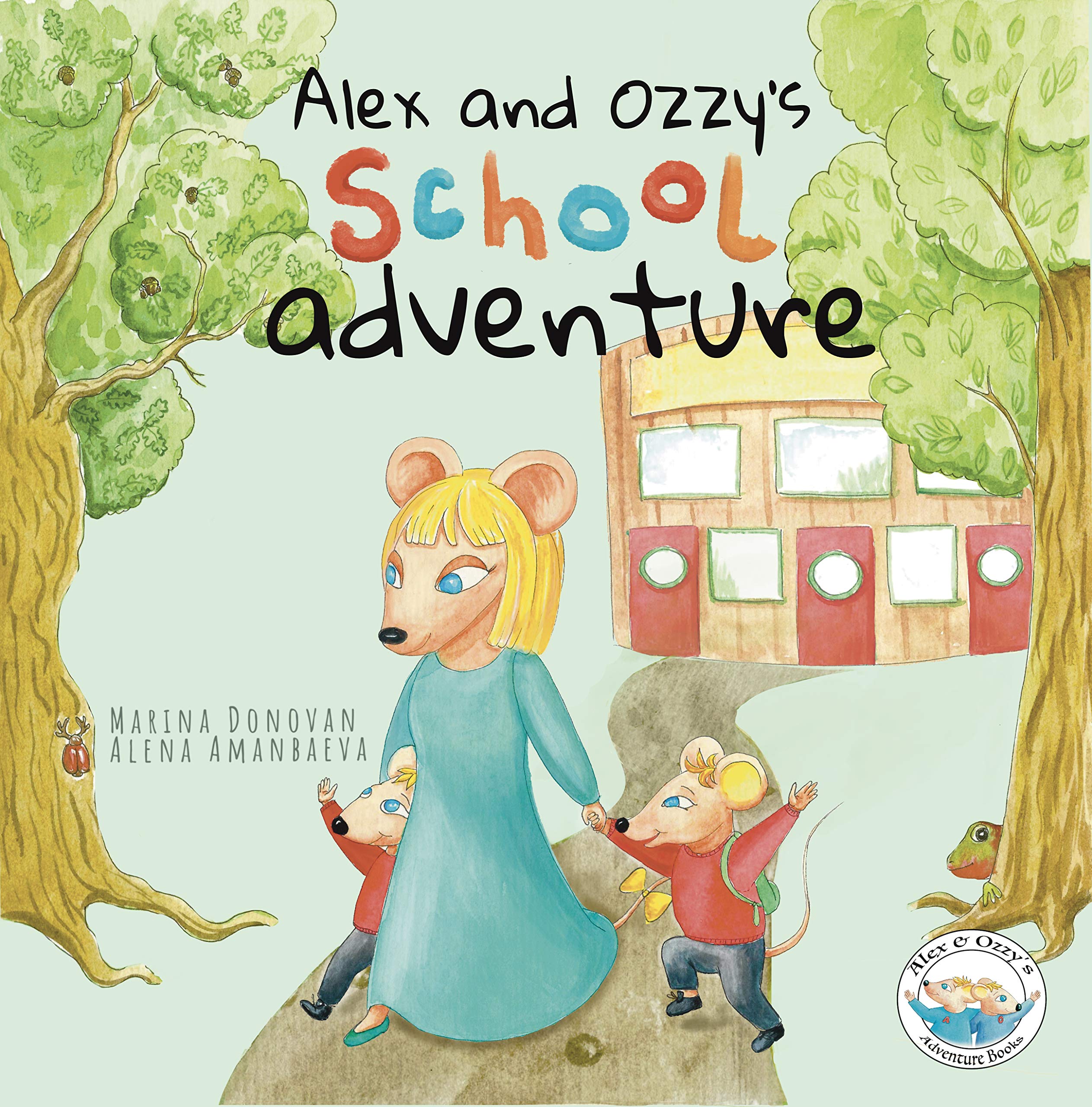 Alex and Ozzy's school adventure by Marina Donovan | Goodreads