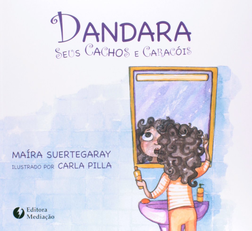 Dandara: Seus Cachos e Caracois by Maíra Suertegaray | Goodreads