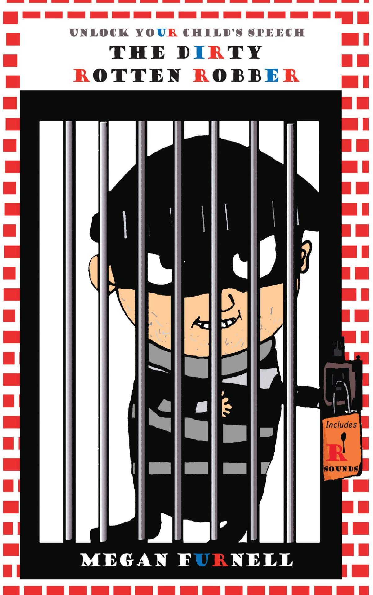 The Dirty Rotten Robber by Megan N. Furnell | Goodreads