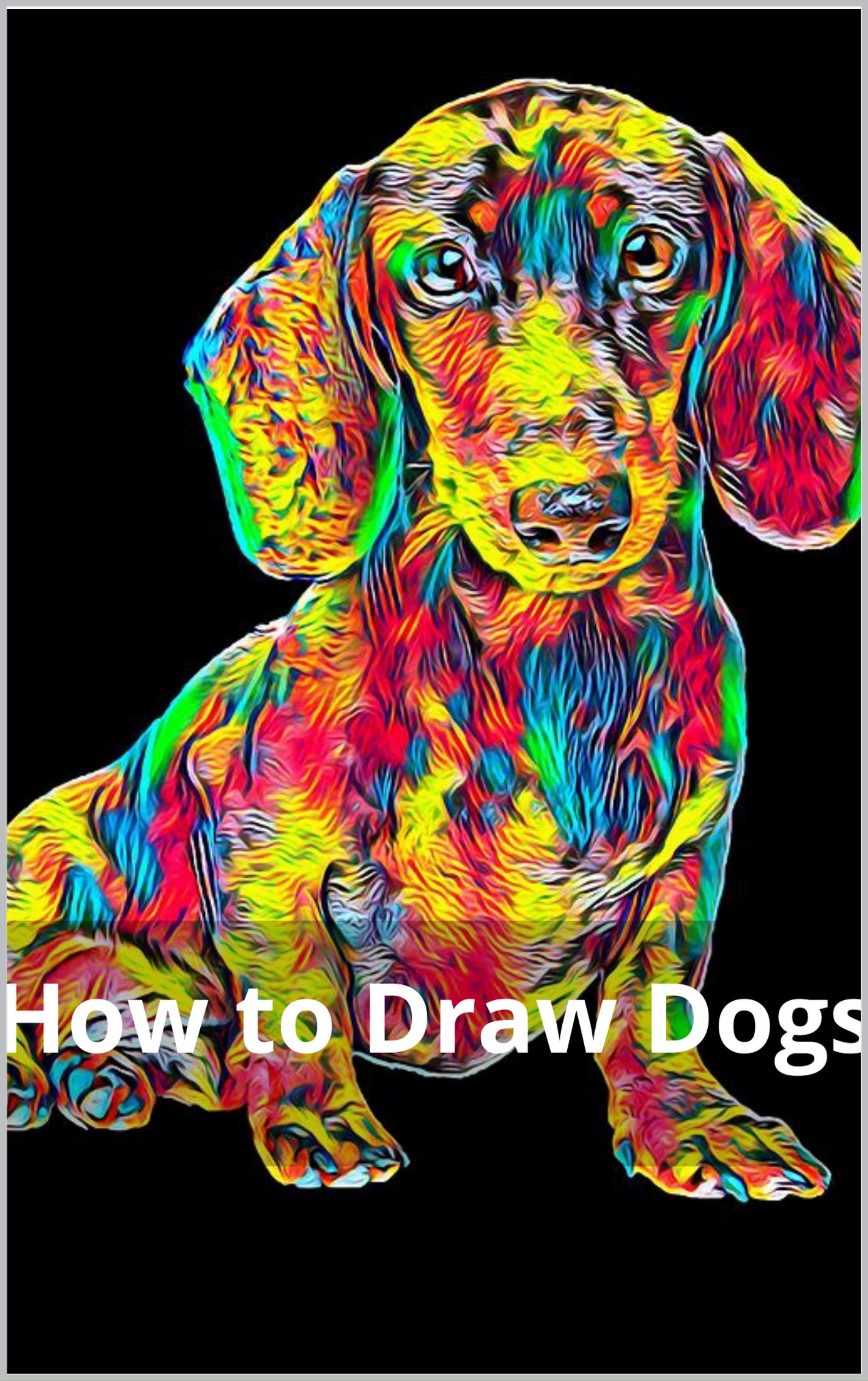 How to Draw Dogs: Step-by-step instructions for Drawing Beagles, German ...