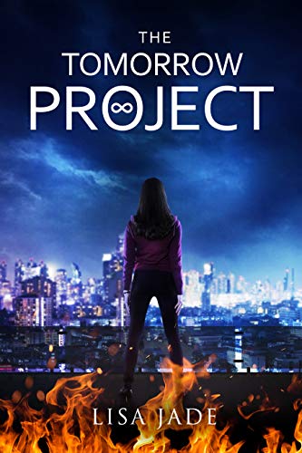 The Tomorrow Project by Lisa Jade | Goodreads