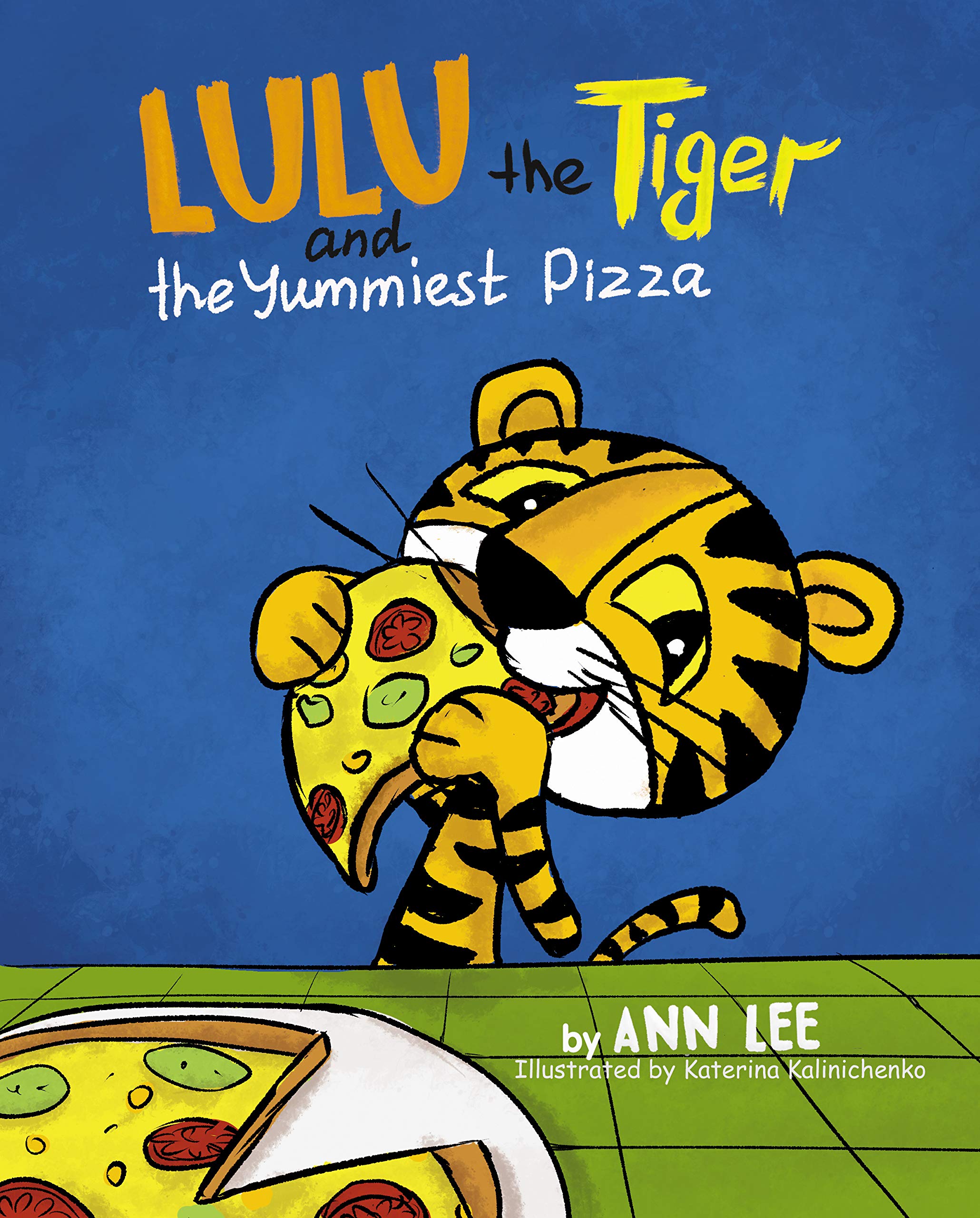 LULU the Tiger and the Yummiest Pizza: Pop-Up Text Edition - A Children ...