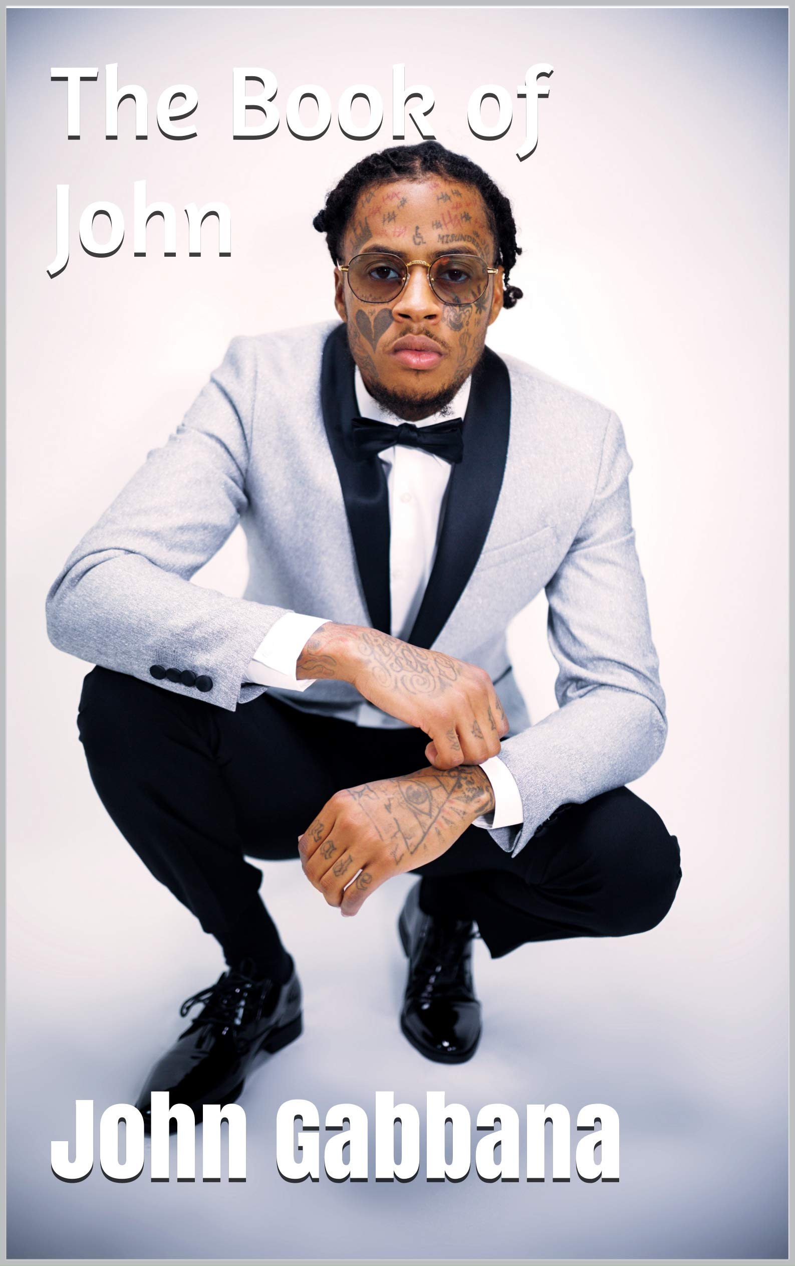 The Book of John by John Gabbana | Goodreads